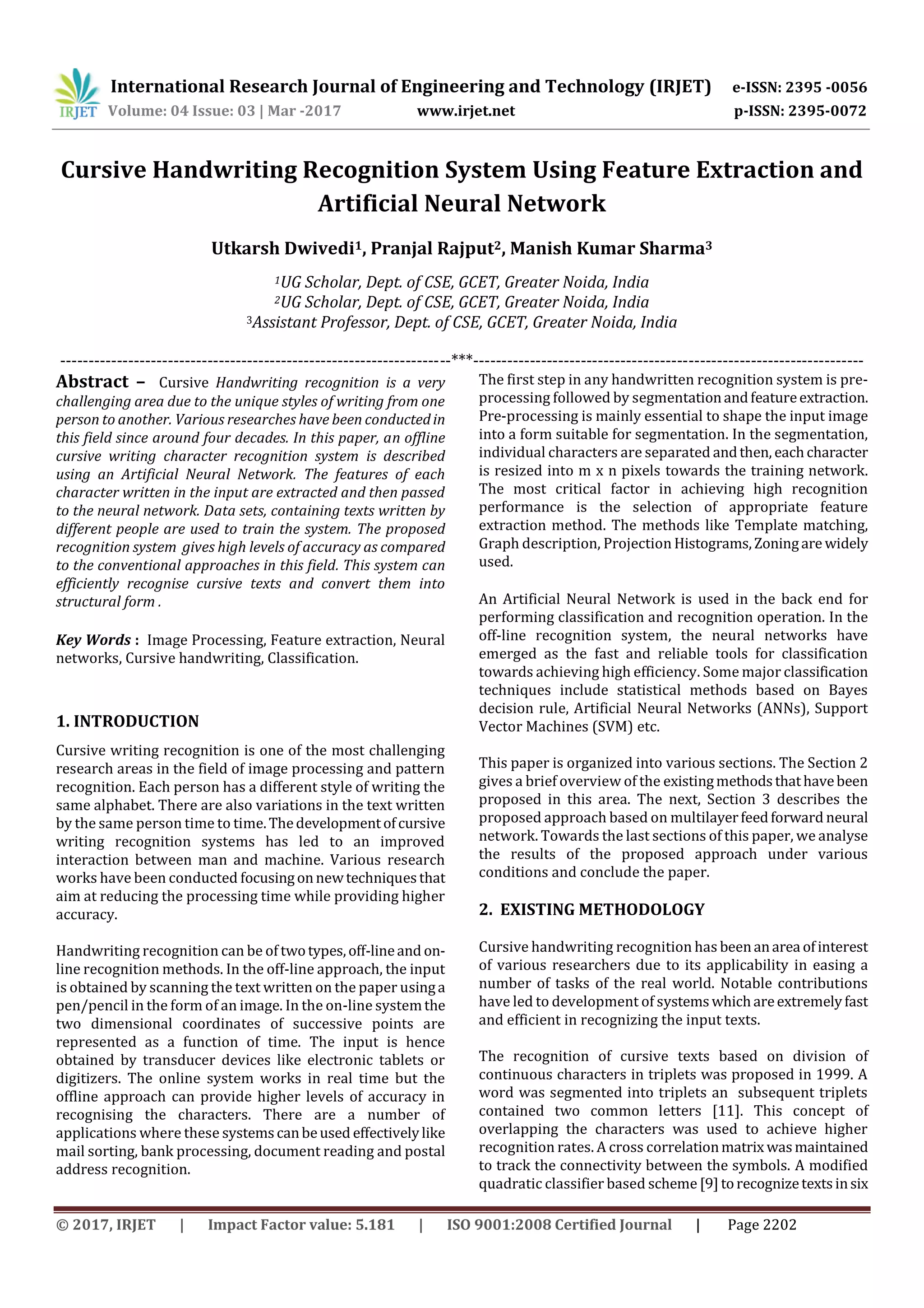 Cursive Handwriting Recognition System Using Feature Extraction And