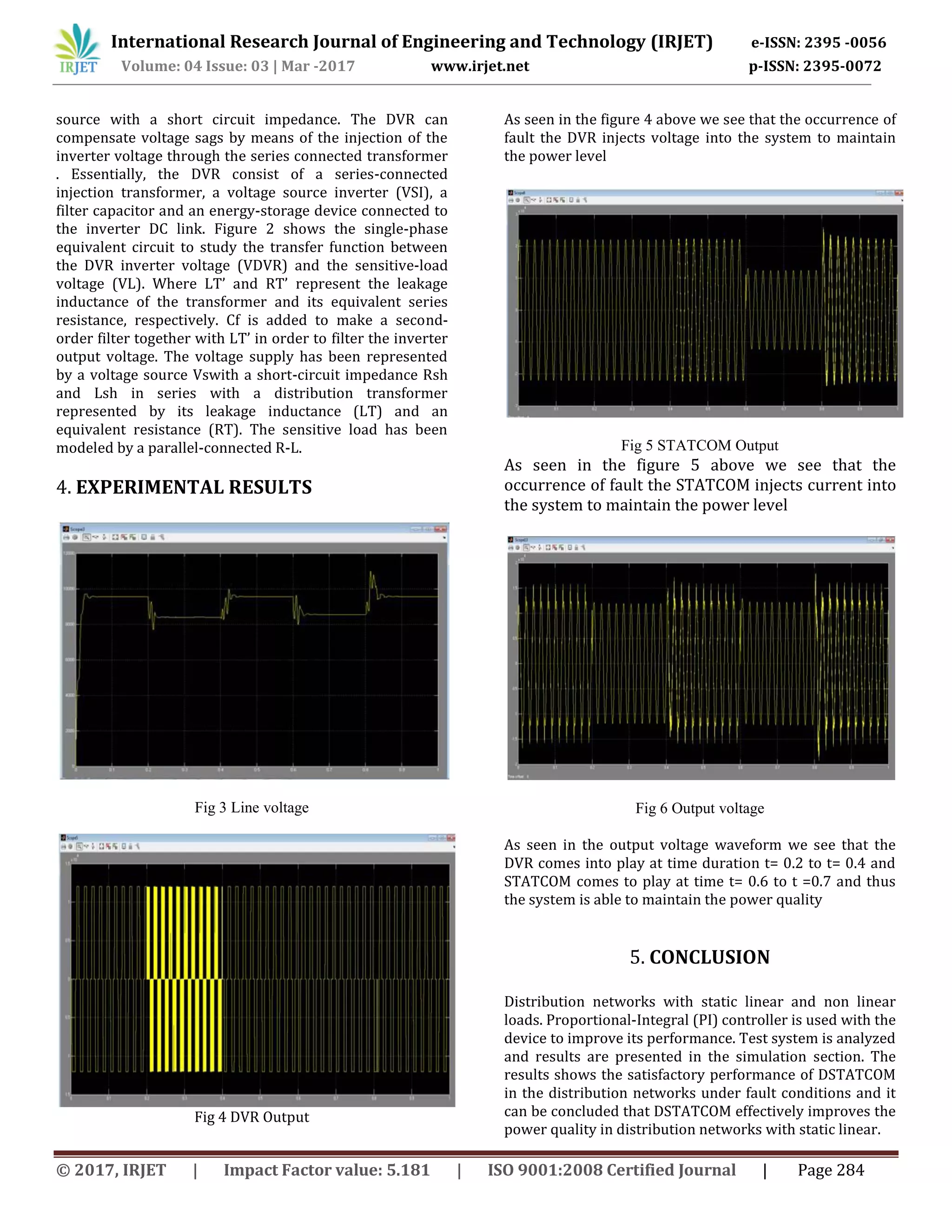 Distribution Network Power Quality Improvement by D-STATCOM & DVR Under Various Fault Conditions ...