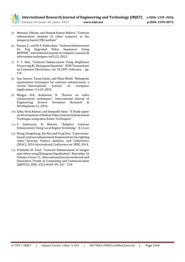 Comparitive Analysis For Pre Processing Of Images And Videos Using Histogram Equalization