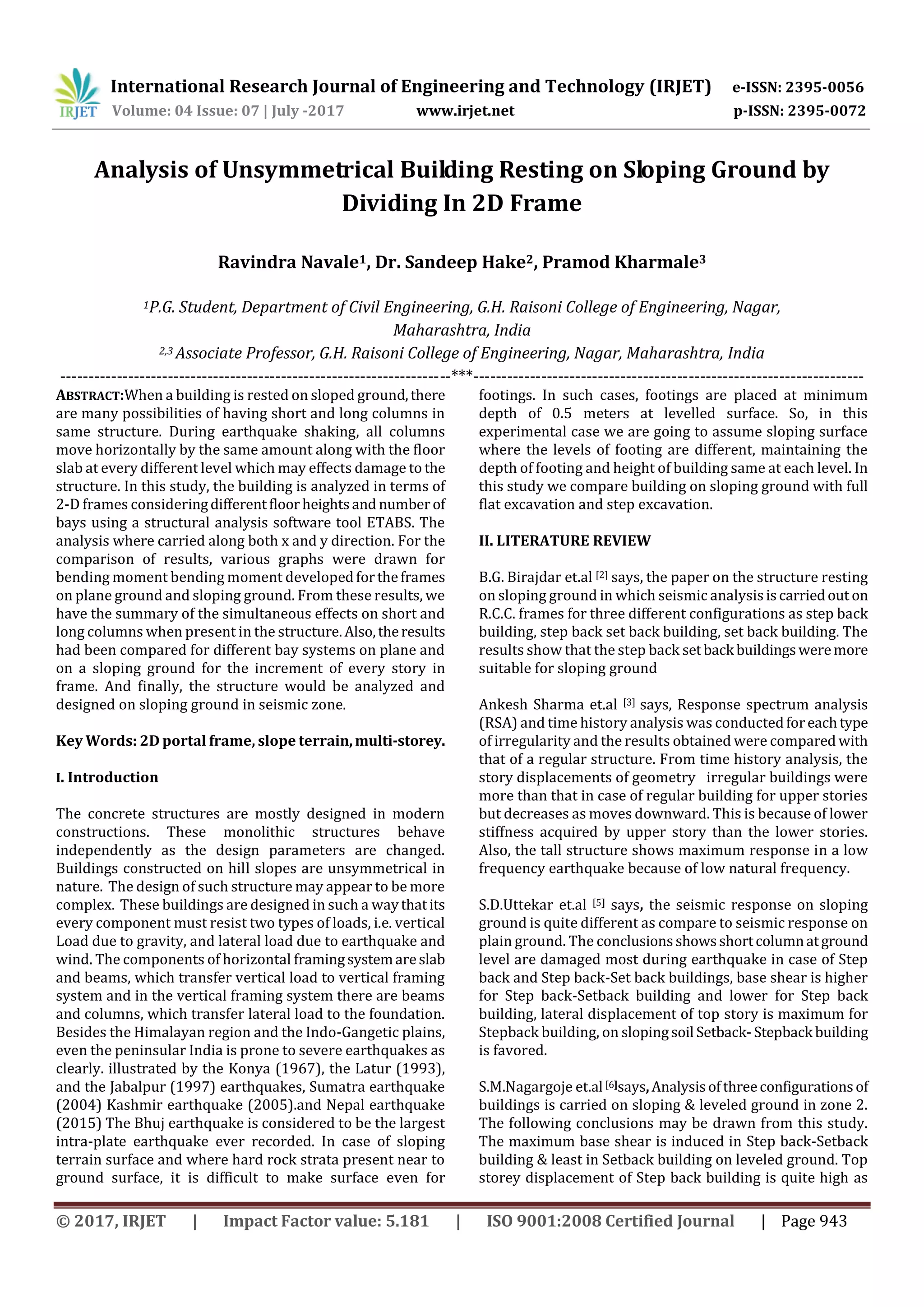 Analysis of Unsymmetrical Building Resting on Sloping Ground by ...