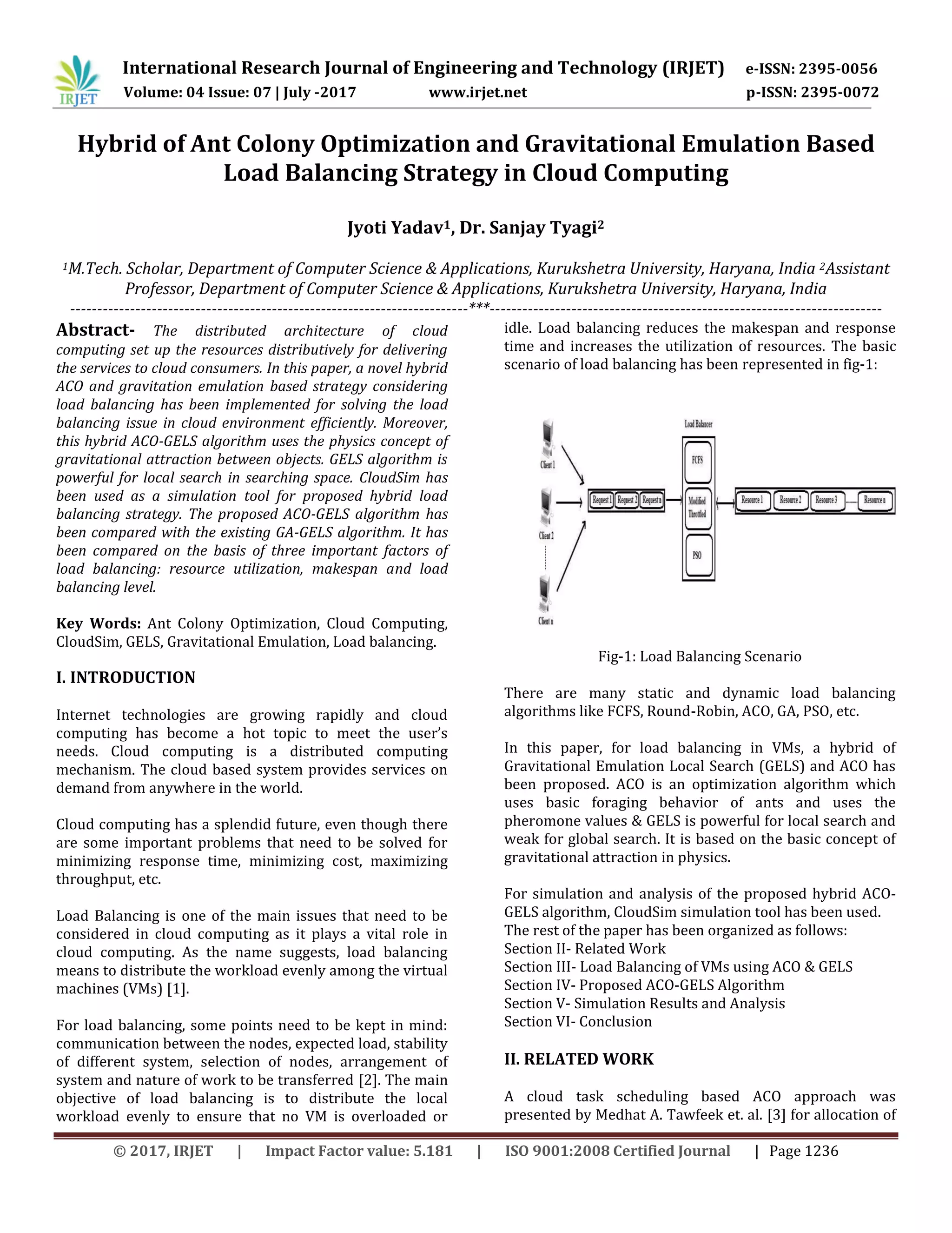 Hybrid Of Ant Colony Optimization And Gravitational Emulation Based Load Balancing Strategy In