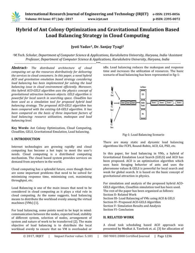 Hybrid of Ant Colony Optimization and Gravitational Emulation Based Load Balancing Strategy in ...