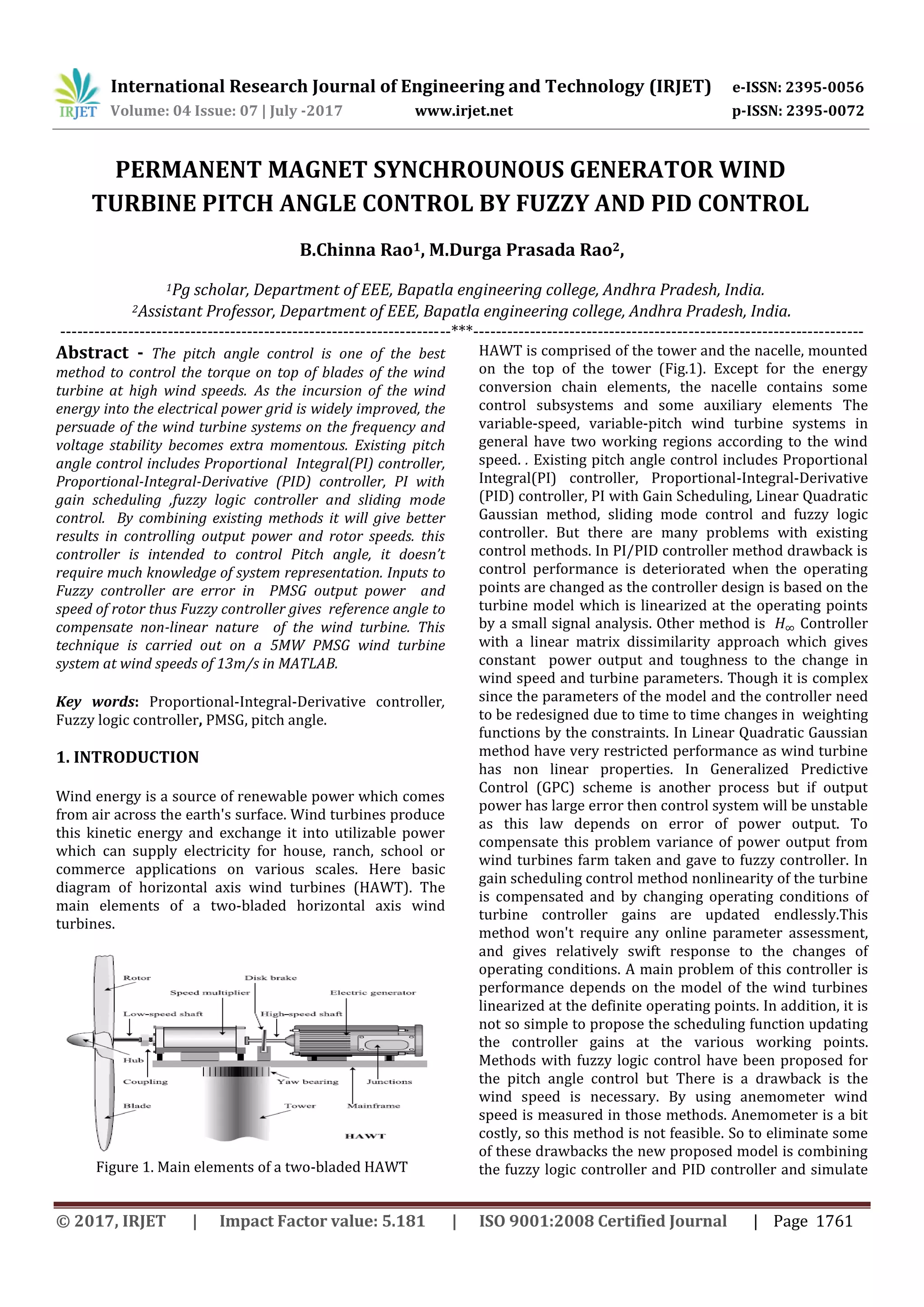 Permanent Magnet Synchronous Generator Wind Turbine Pitch Angle Control By Fuzzy And Pid Control