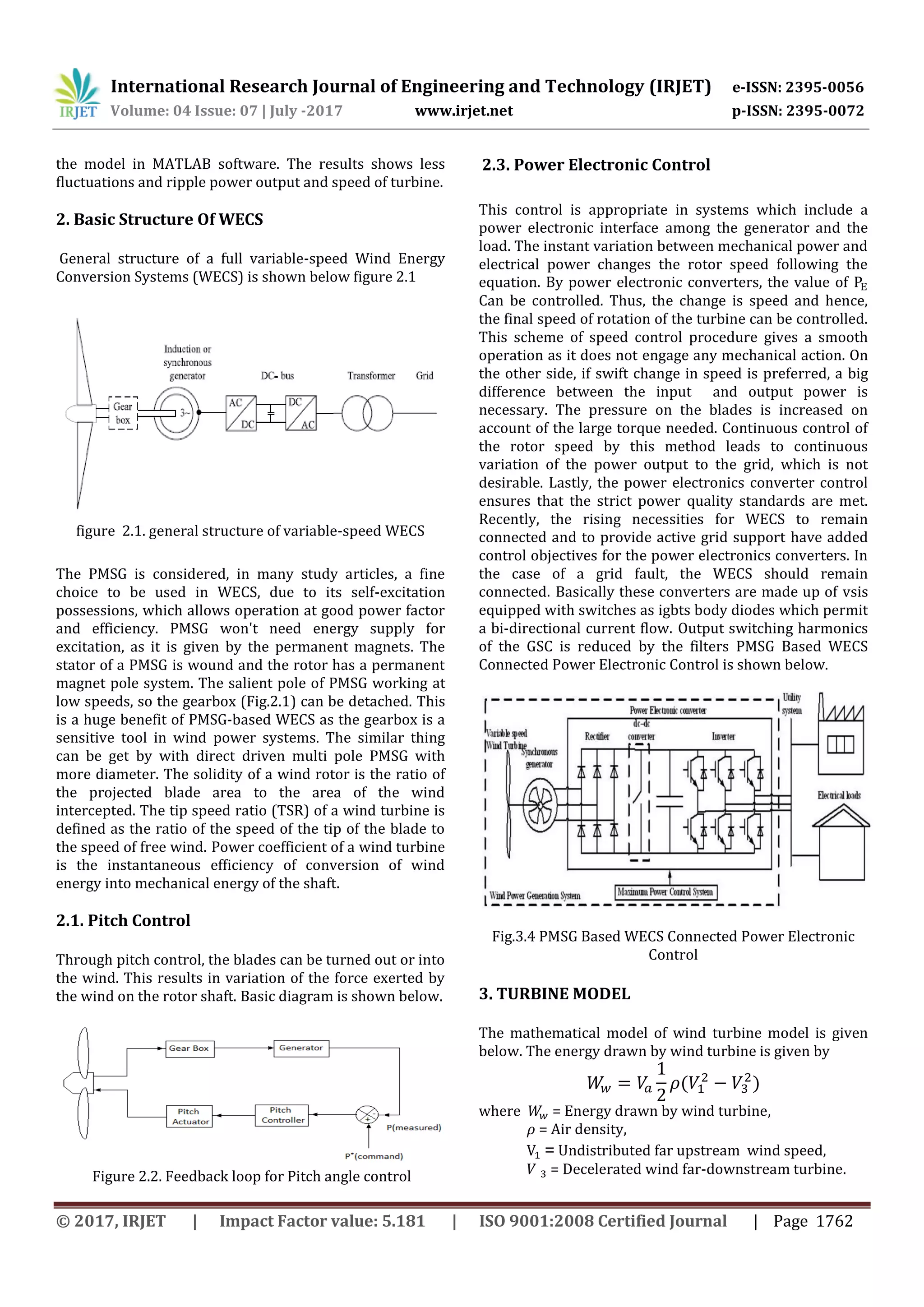 Permanent Magnet Synchronous Generator Wind Turbine Pitch Angle Control By Fuzzy And Pid Control