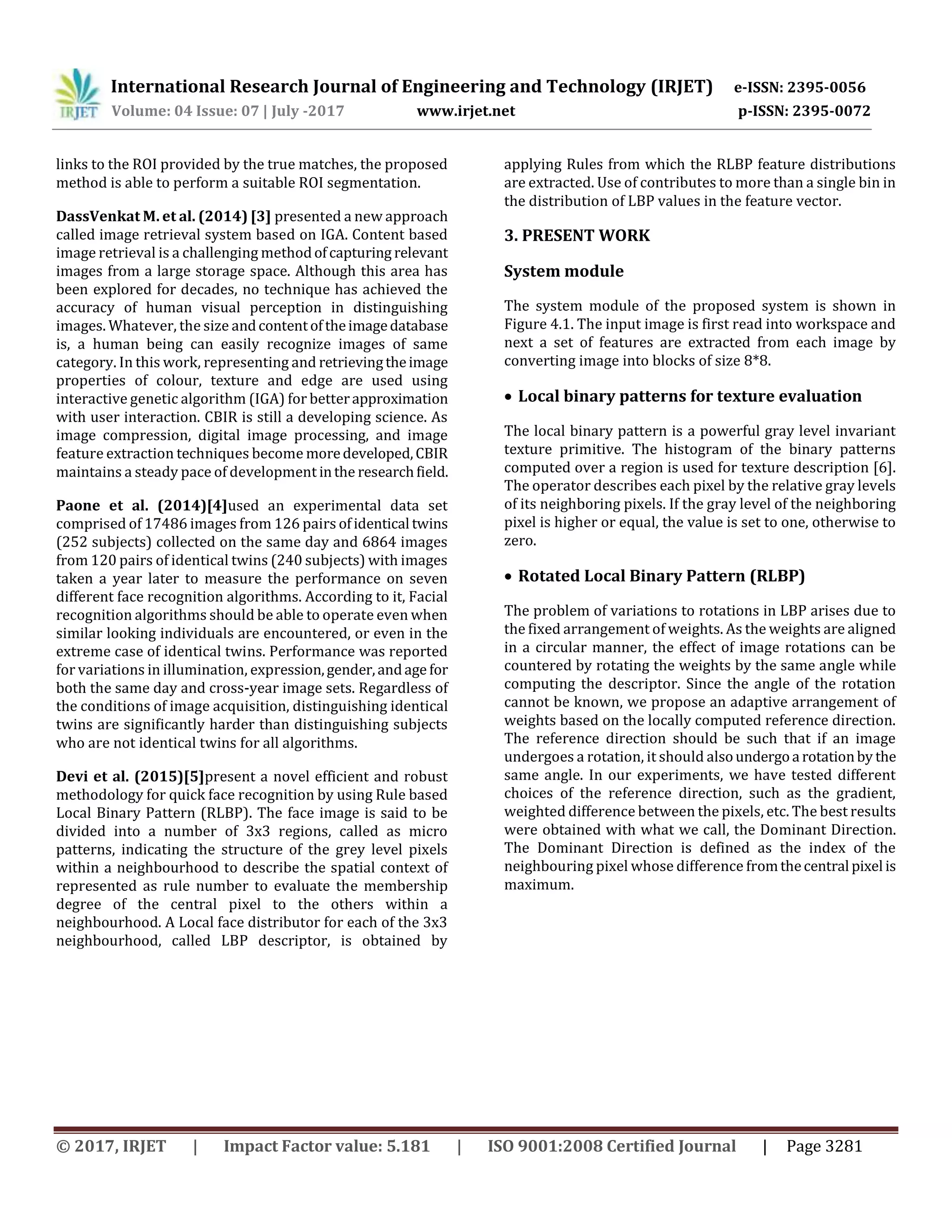 Rotation Invariant Face Recognition Using Rlbp Lpq And Contourlet Transform Pdf