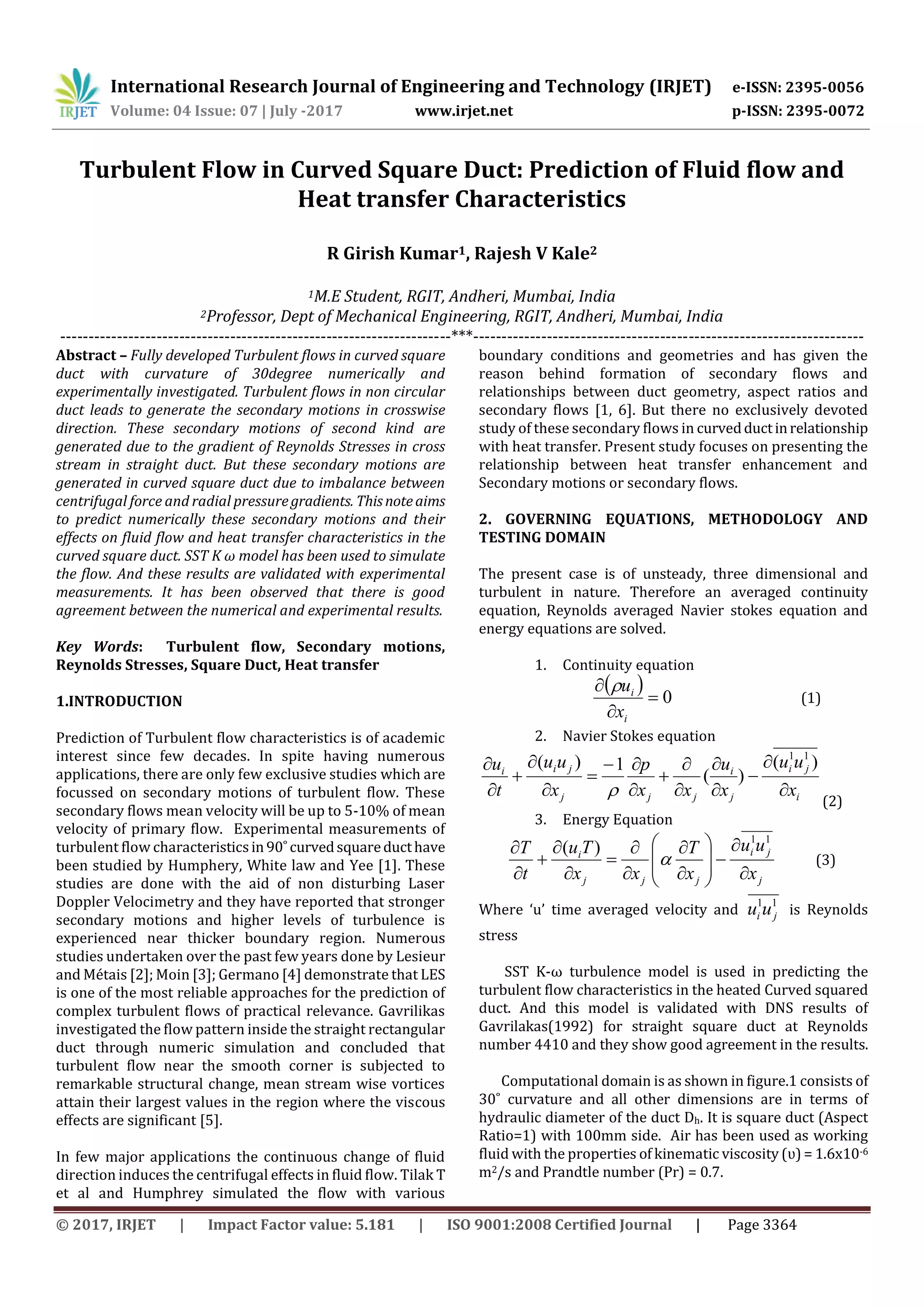 Turbulent Flow in Curved Square Duct: Prediction of Fluid flow and Heat transfer Characteristics ...