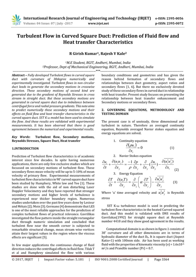 Turbulent Flow in Curved Square Duct: Prediction of Fluid flow and Heat transfer Characteristics ...