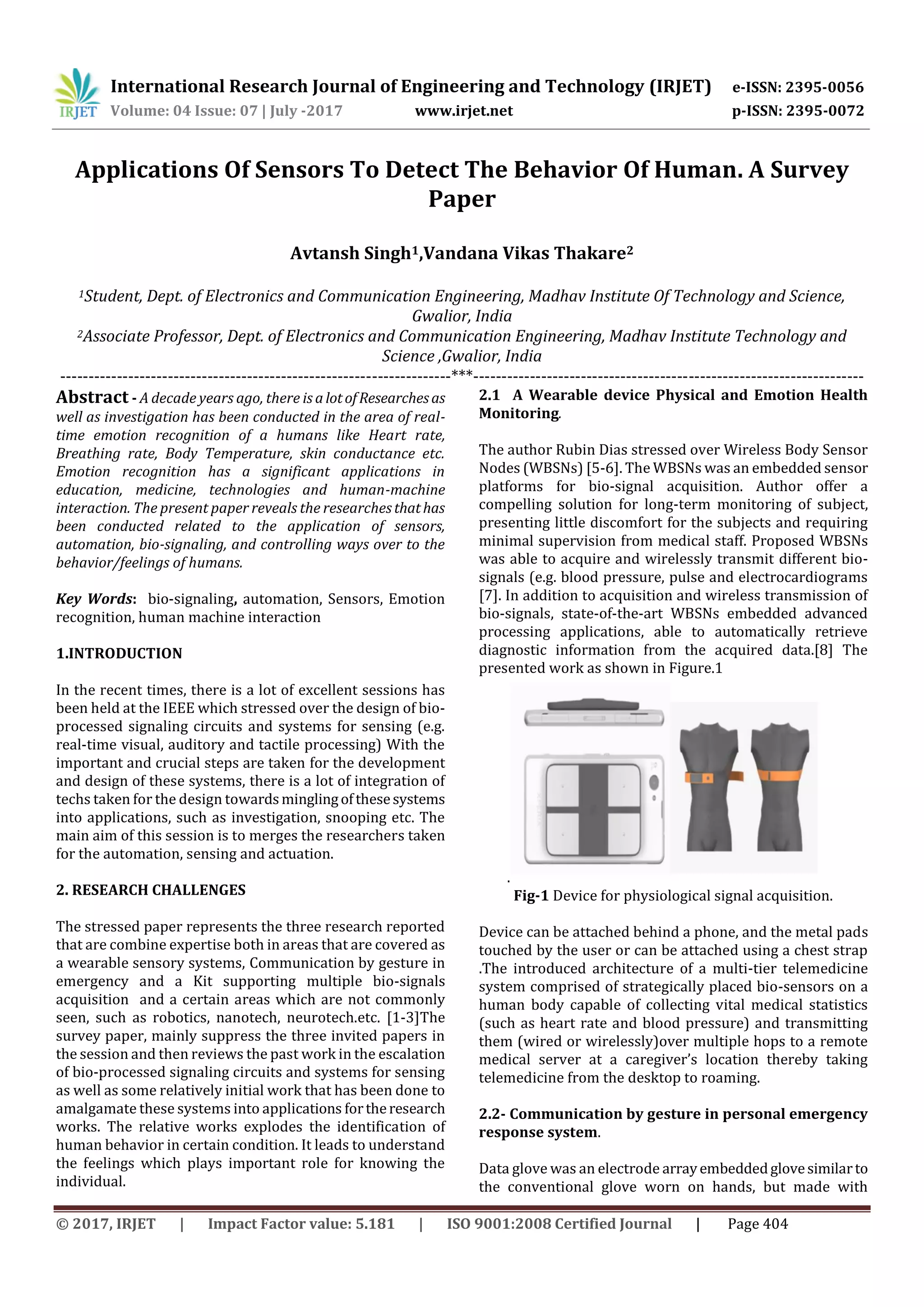 Applications of Sensors to Detect the Behavior of Human. A Survey Paper ...