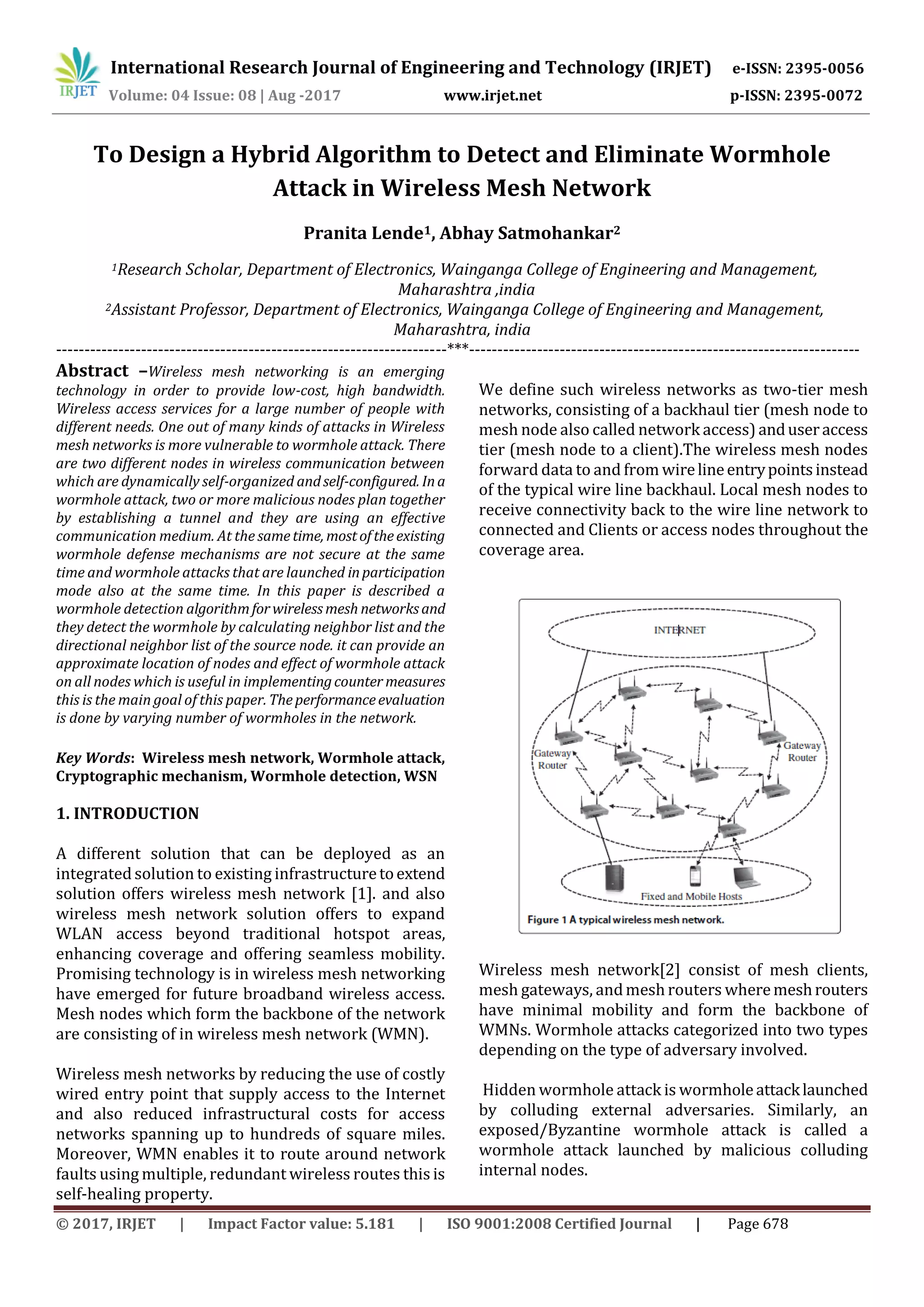 To Design A Hybrid Algorithm To Detect And Eliminate Wormhole Attack In