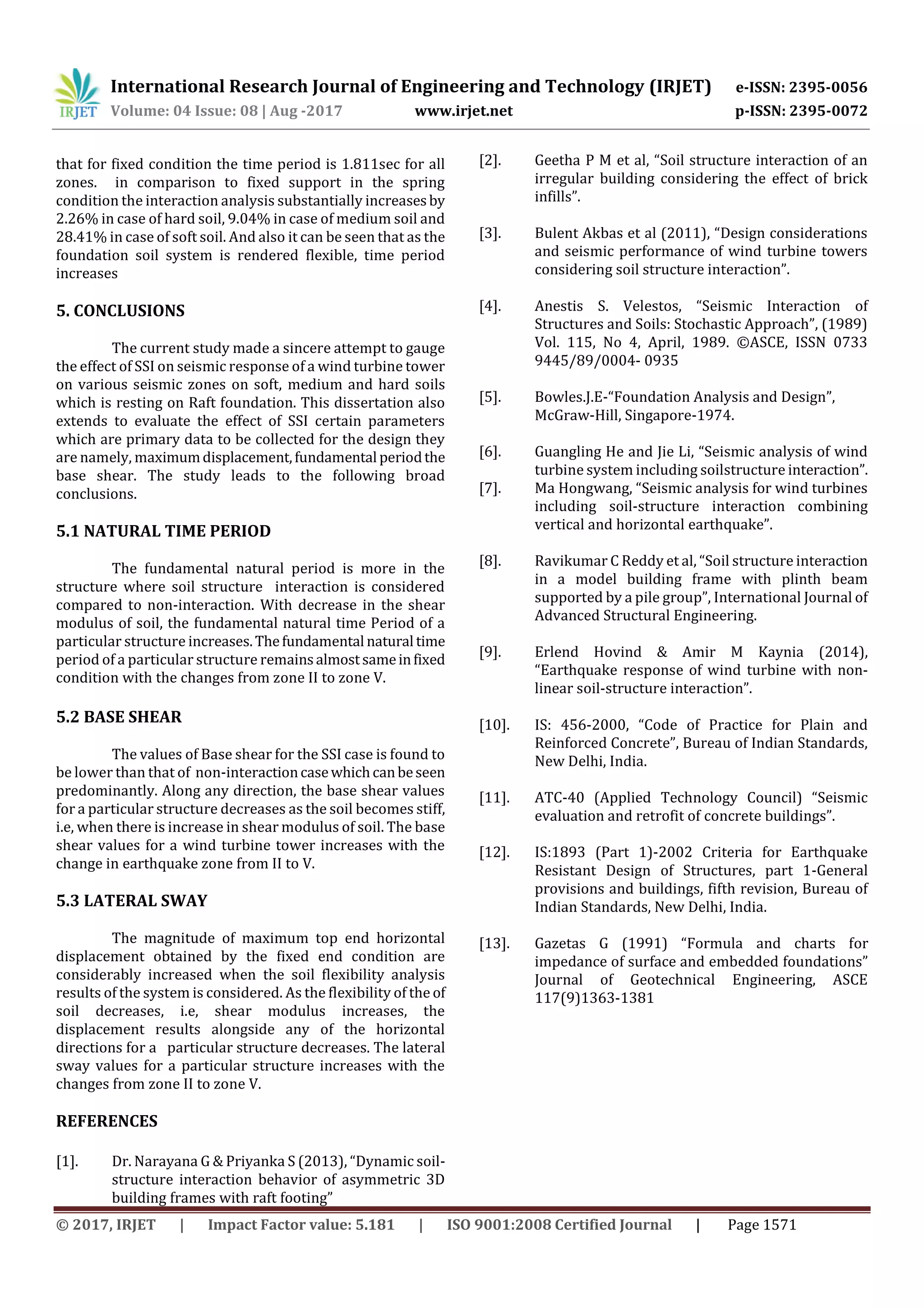 Soil Structure Interaction Effect on the Dynamic Analysis of Wind Turbine Tower | PDF