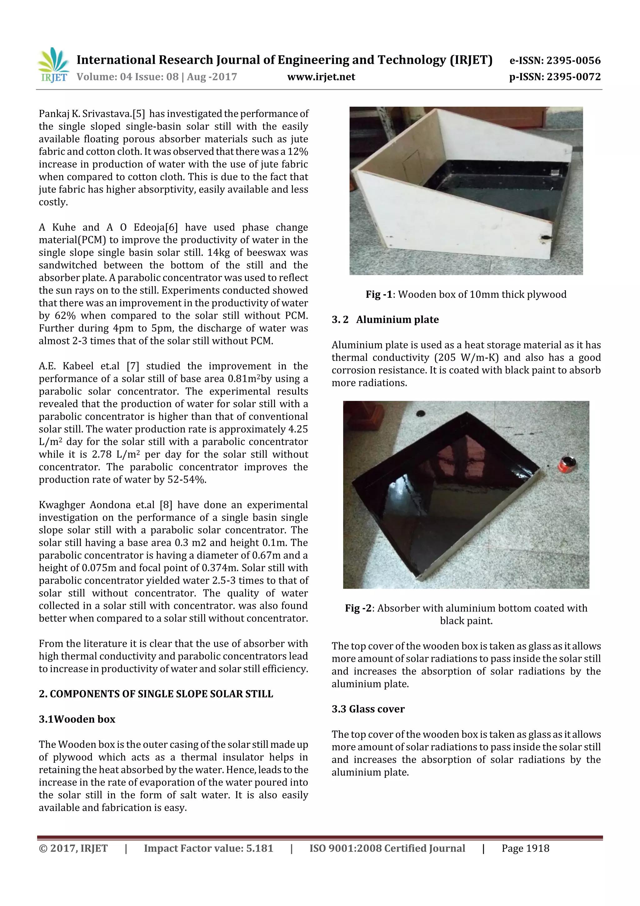 Solar Desalination Of Seawater Using A Single Basin Single Sloped Solar Still With A Parabolic
