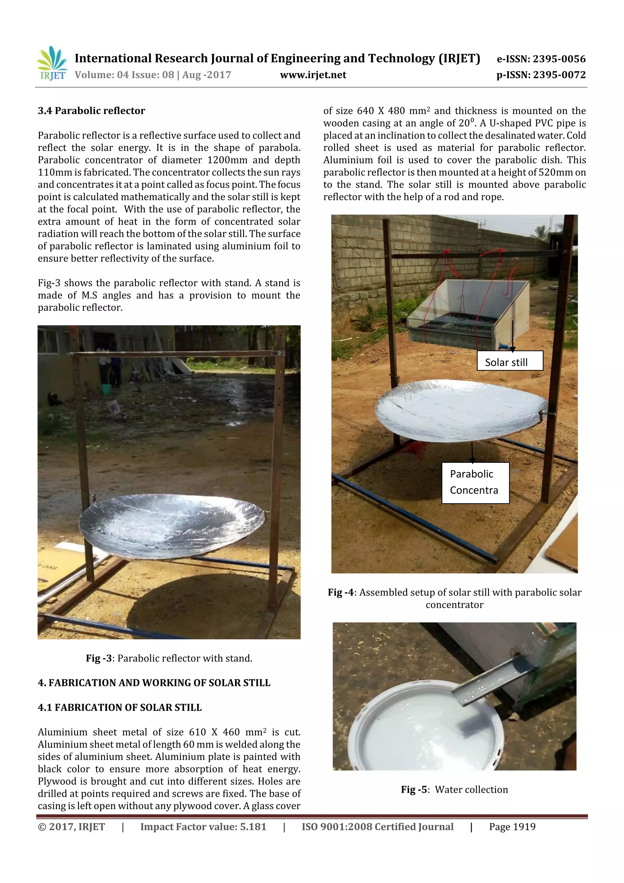 Solar Desalination Of Seawater Using A Single Basin Single Sloped Solar Still With A Parabolic