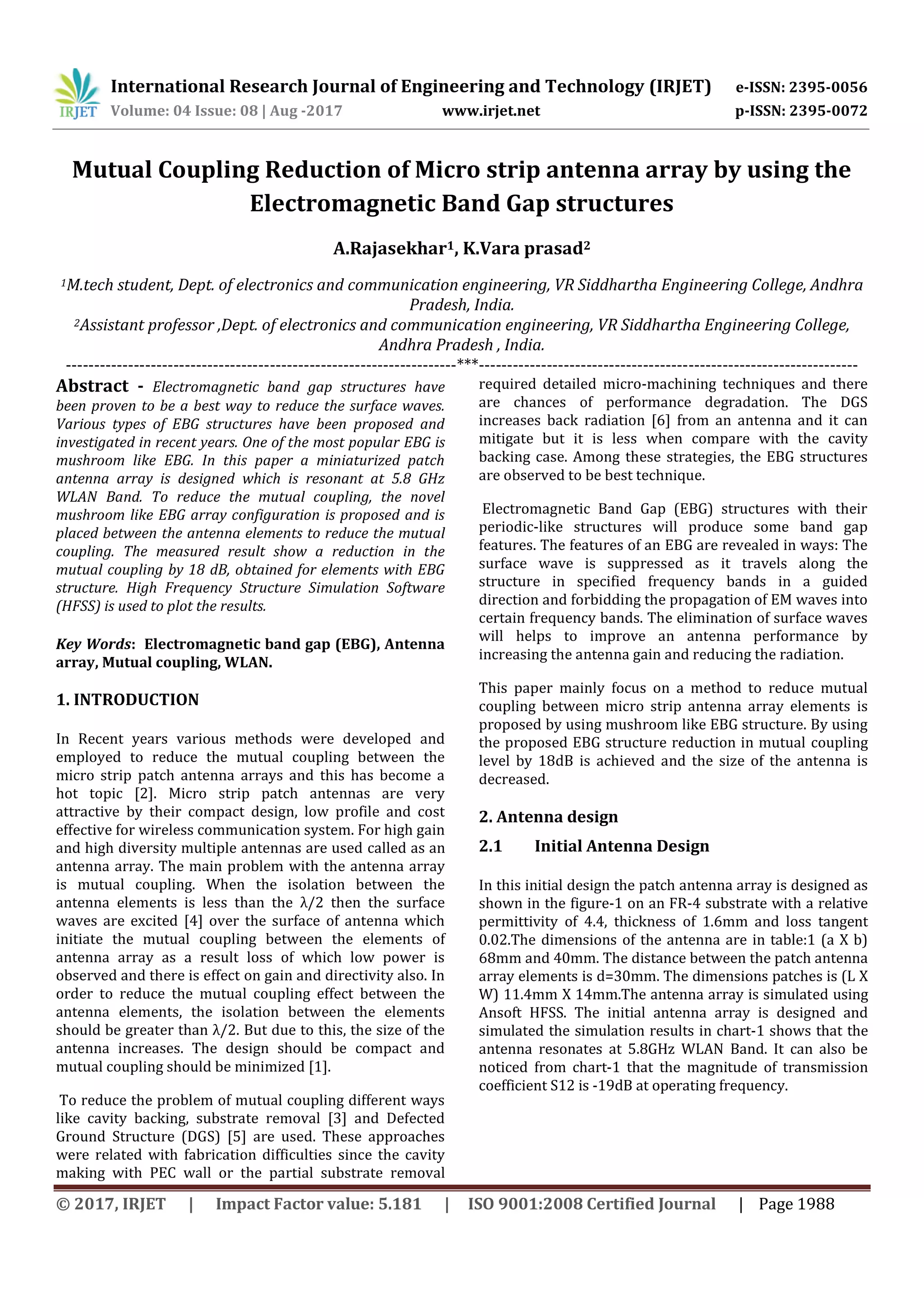Mutual Coupling Reduction of Micro Strip Antenna Array by using the Electromagnetic Band Gap ...