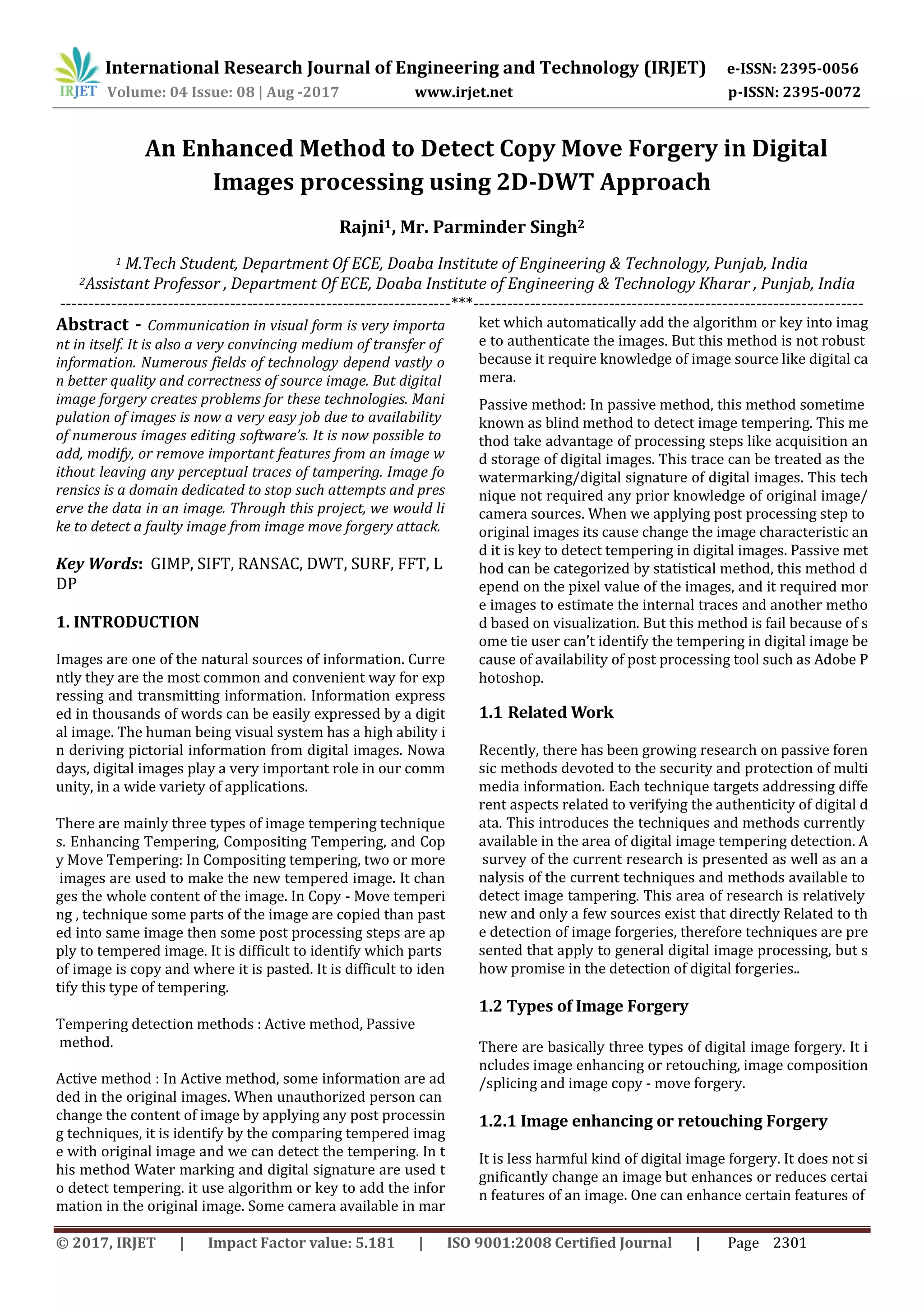 An Enhanced Method To Detect Copy Move Forgery In Digital Images Processing Using 2d Dwt