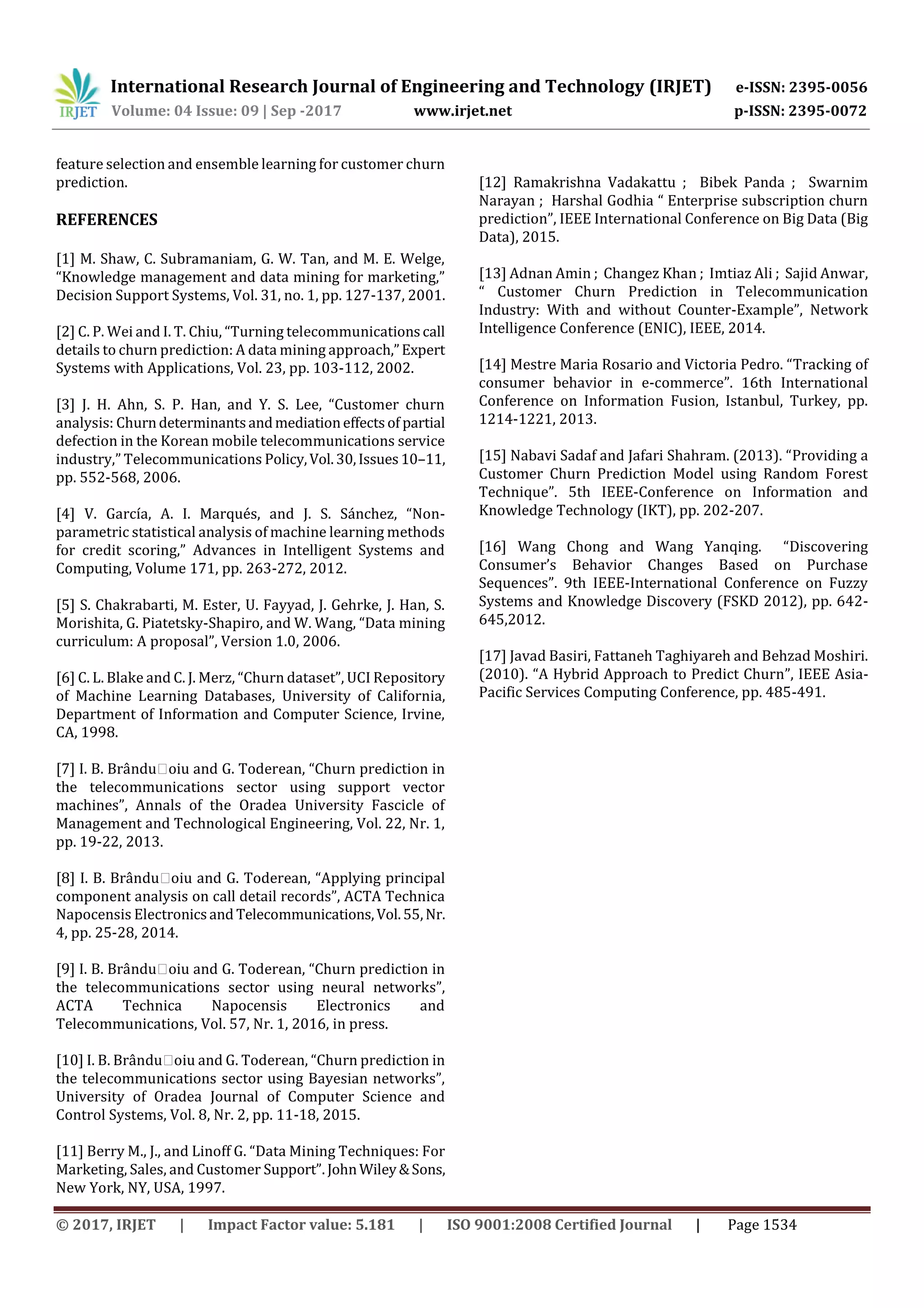 A Comparative Study of Techniques to Predict Customer Churn in Telecommunication Industry | PDF