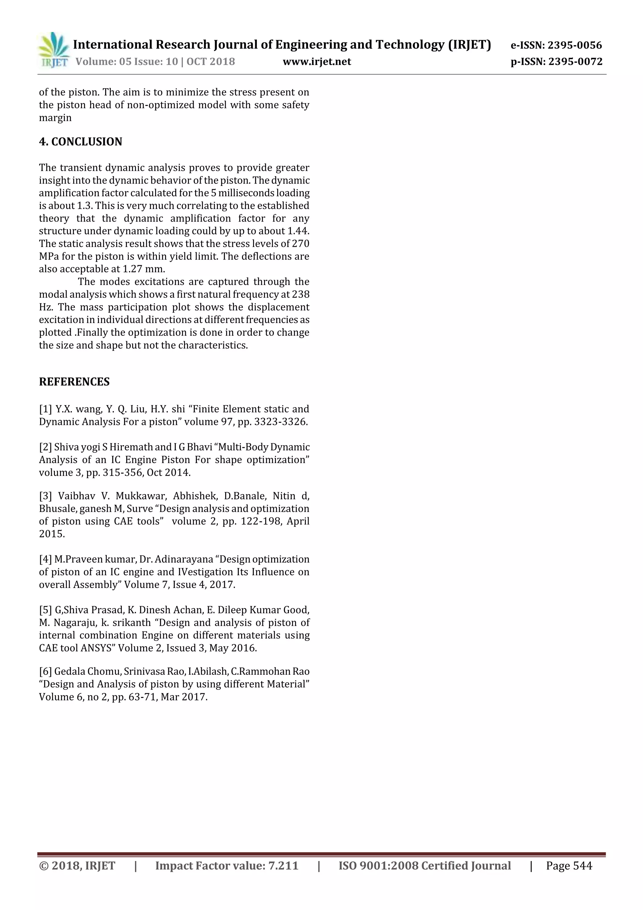 IRJET- Transient Dynamic Analysis and Optimization of a Piston in an ...
