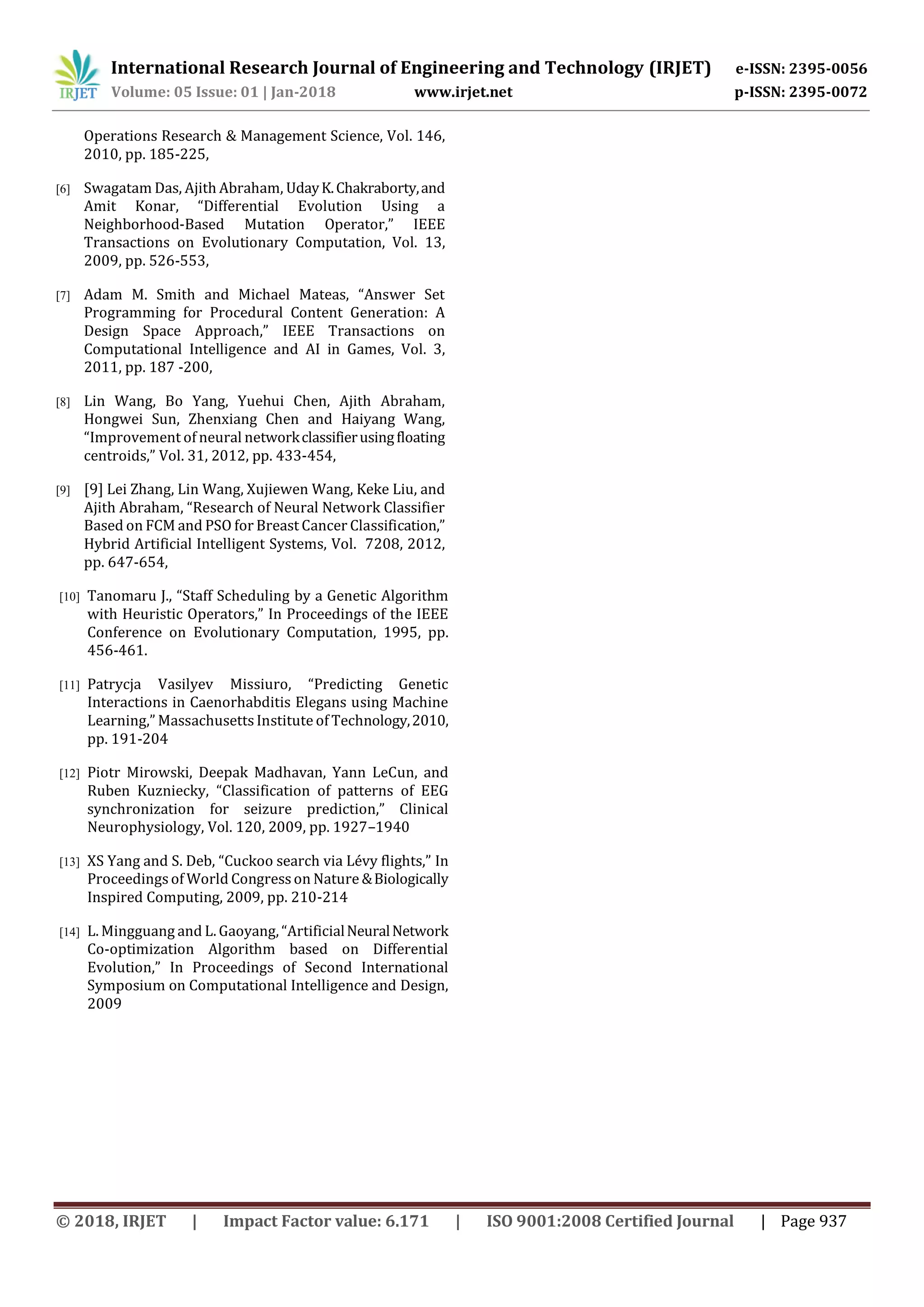 IRJET-Performance Enhancement in Machine Learning System using Hybrid Bee Colony based Neural ...