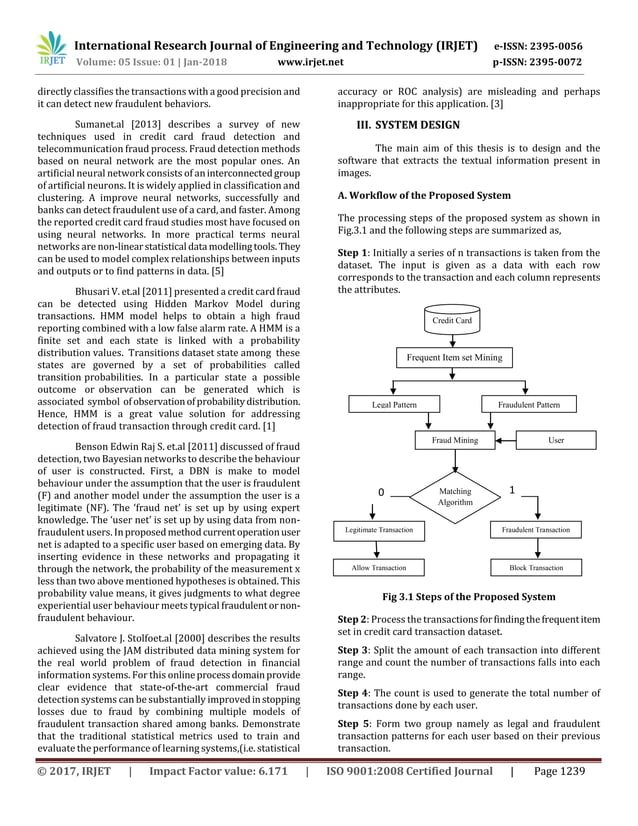 An Identification and Detection of Fraudulence in Credit Card Fraud Transaction System using ...