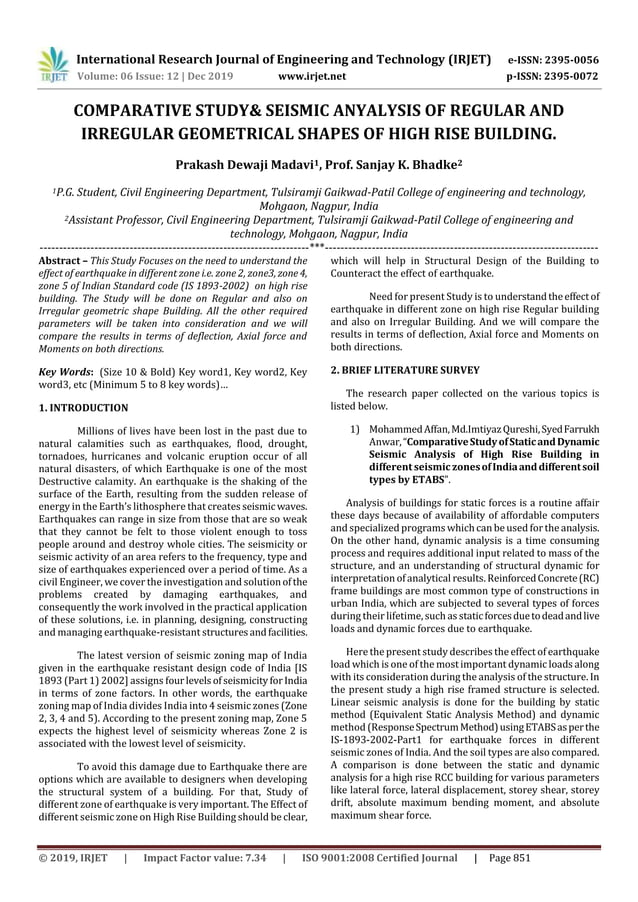 IRJET- Comparative Study & Seismic Anyalysis of Regular and Irregular Geometrical Shapes of High ...