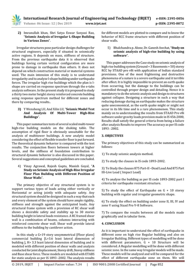 IRJET- Comparative Study & Seismic Anyalysis of Regular and Irregular Geometrical Shapes of High ...