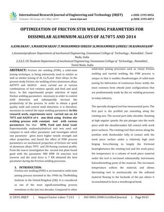 IRJET- Optimization of Fricton Stir Welding Parameters for Dissimilar Aluminium Alloys of Al7075 ...