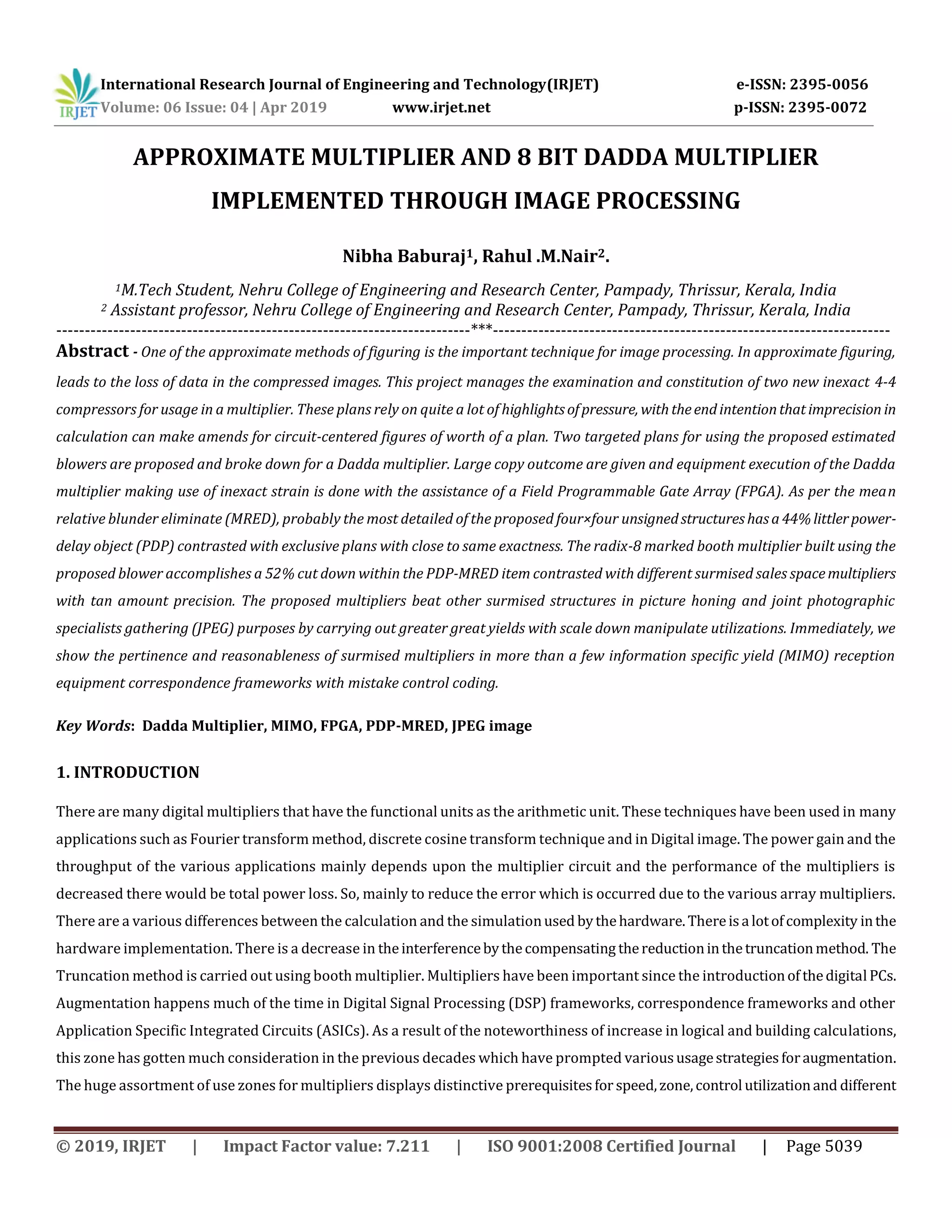 IRJET- Approximate Multiplier and 8 Bit Dadda Multiplier Implemented through Image Processing | PDF