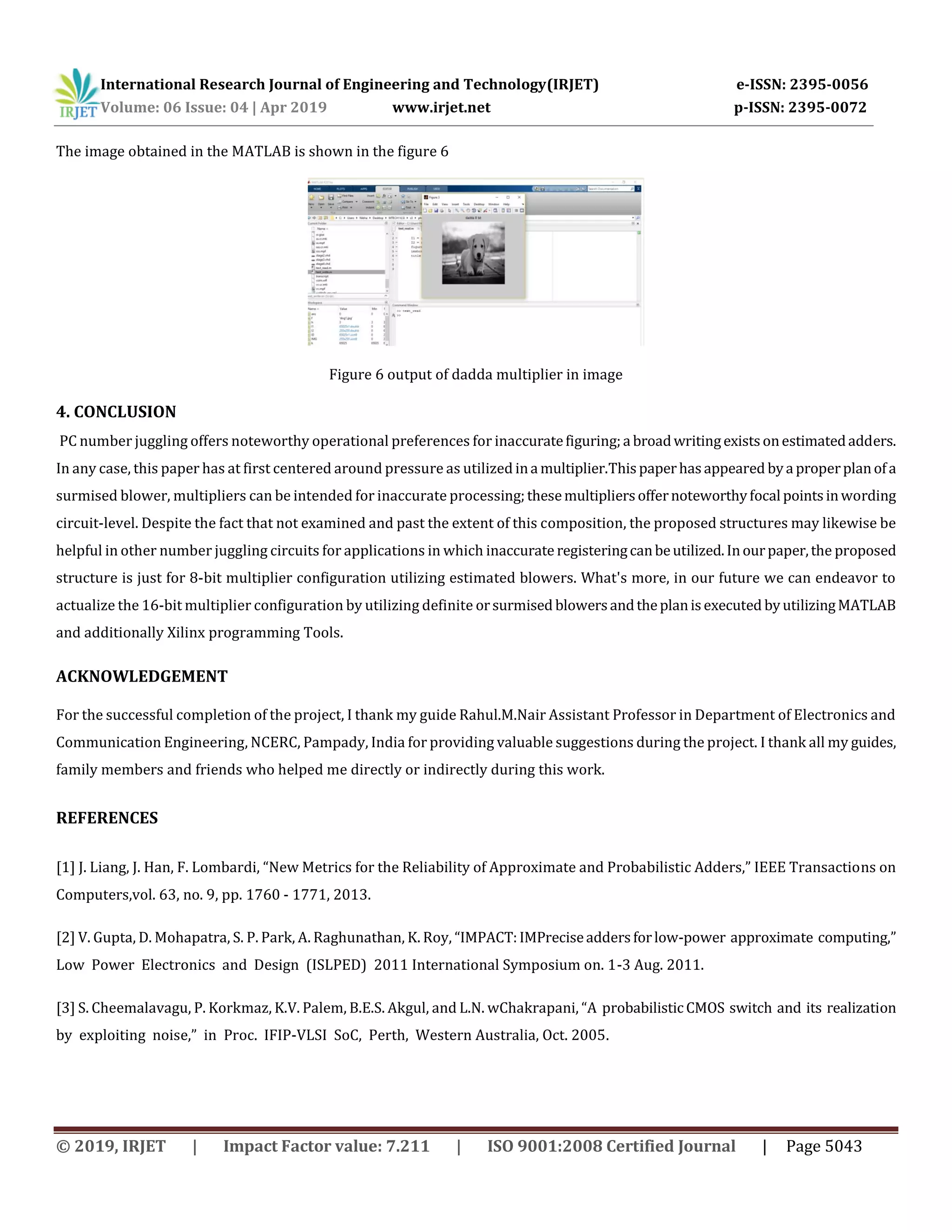 Irjet Approximate Multiplier And 8 Bit Dadda Multiplier Implemented Through Image Processing Pdf
