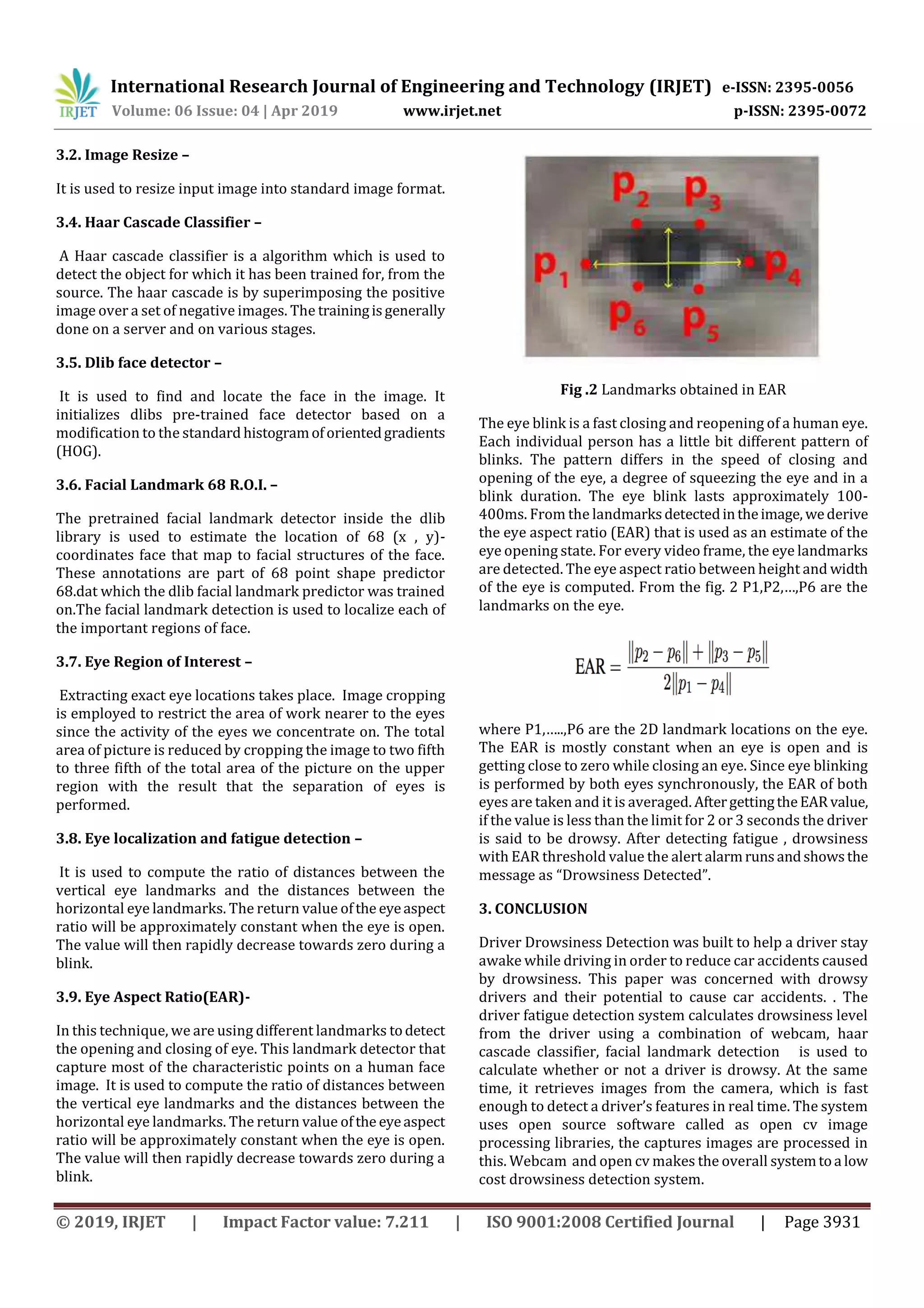 Irjet A Review Paper On Visual Analysis Of Eye State Using Image Processing For Driver Fatigue