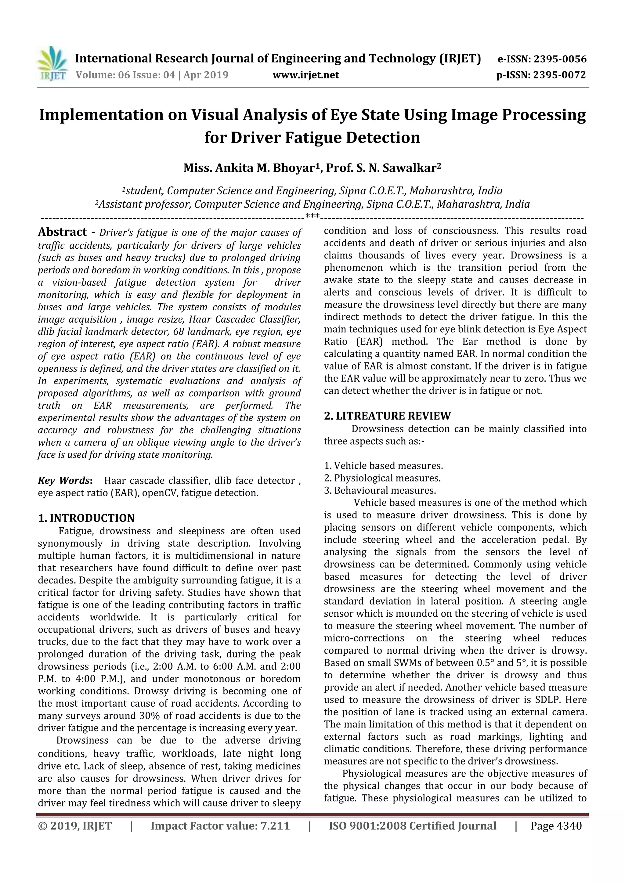 Irjet Implementation On Visual Analysis Of Eye State Using Image Processing For Driver Fatigue