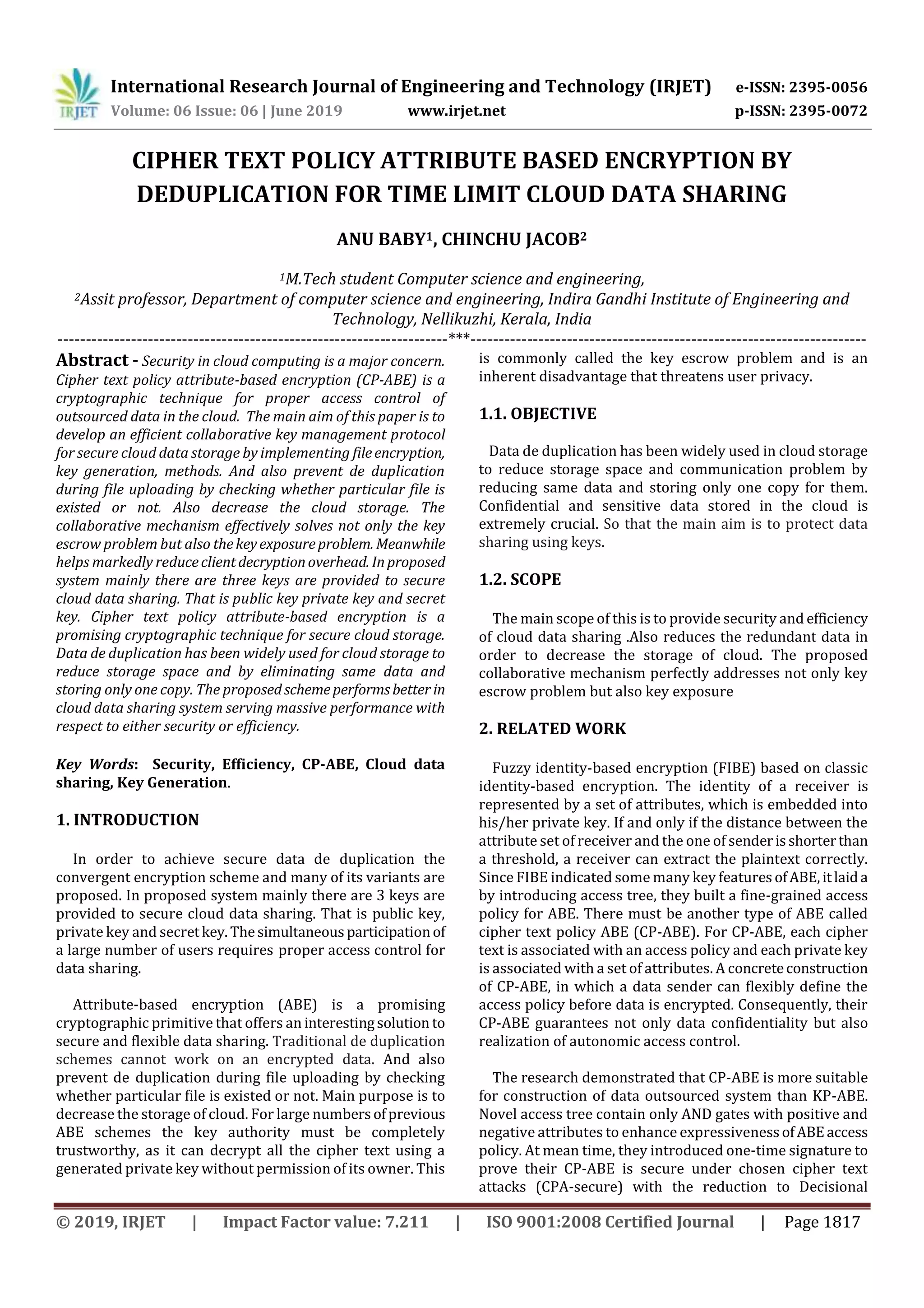 IRJET- Cipher Text Policy Attribute based Encryption by Deduplication for Time Limit Cloud Data ...