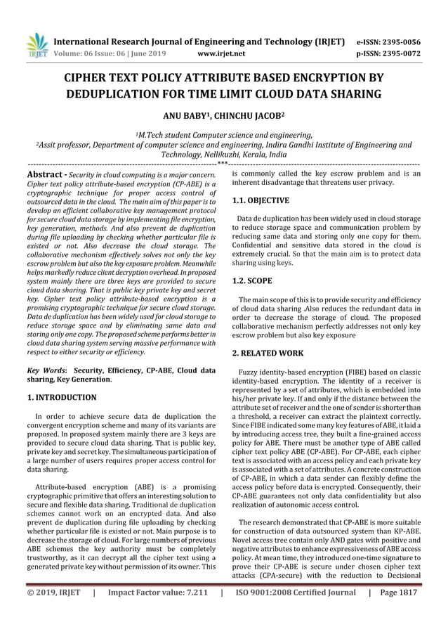 Irjet Cipher Text Policy Attribute Based Encryption By Deduplication For Time Limit Cloud Data