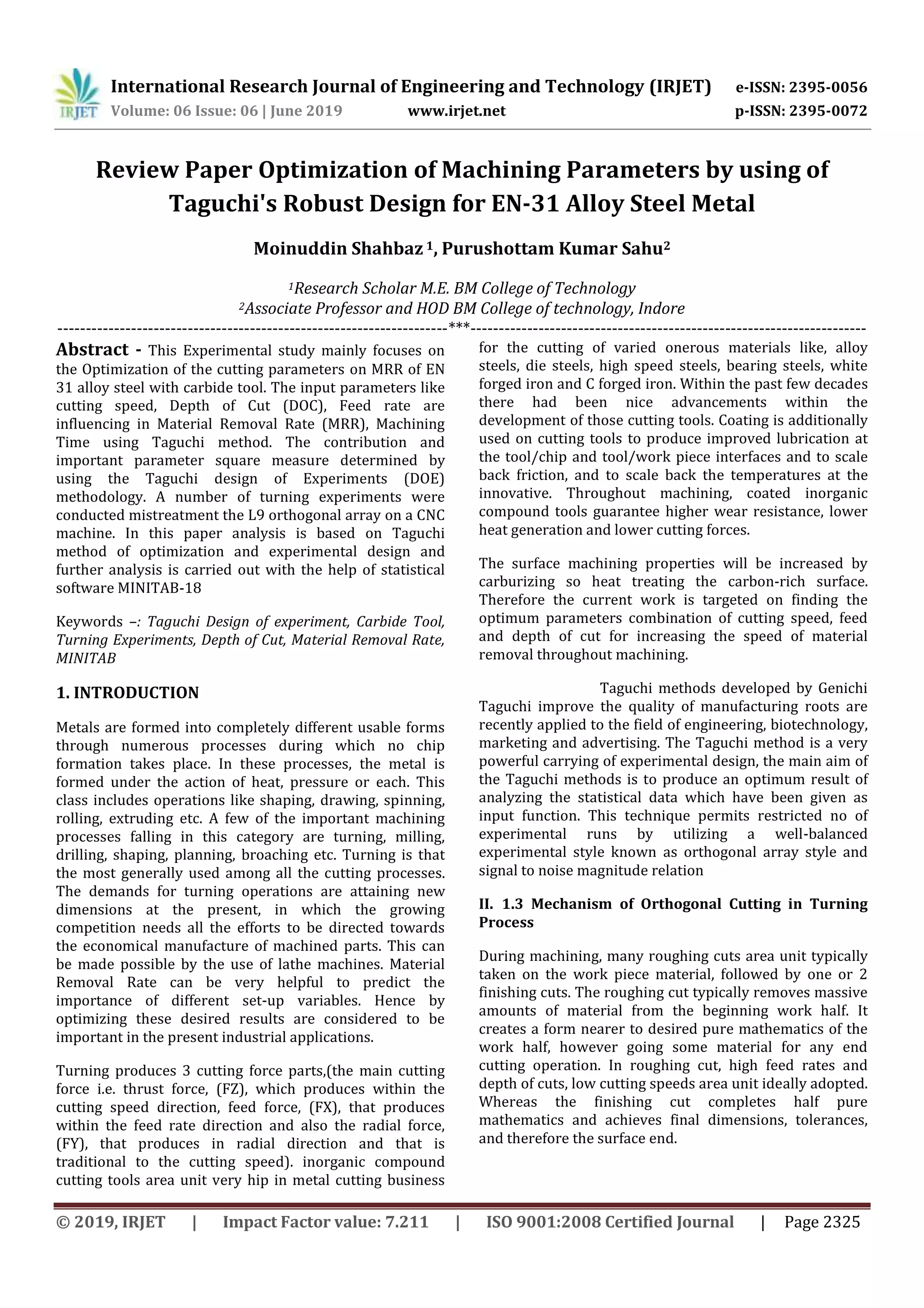 IRJET- Review Paper Optimization of Machining Parameters by using of Taguchi's Robust Design for ...