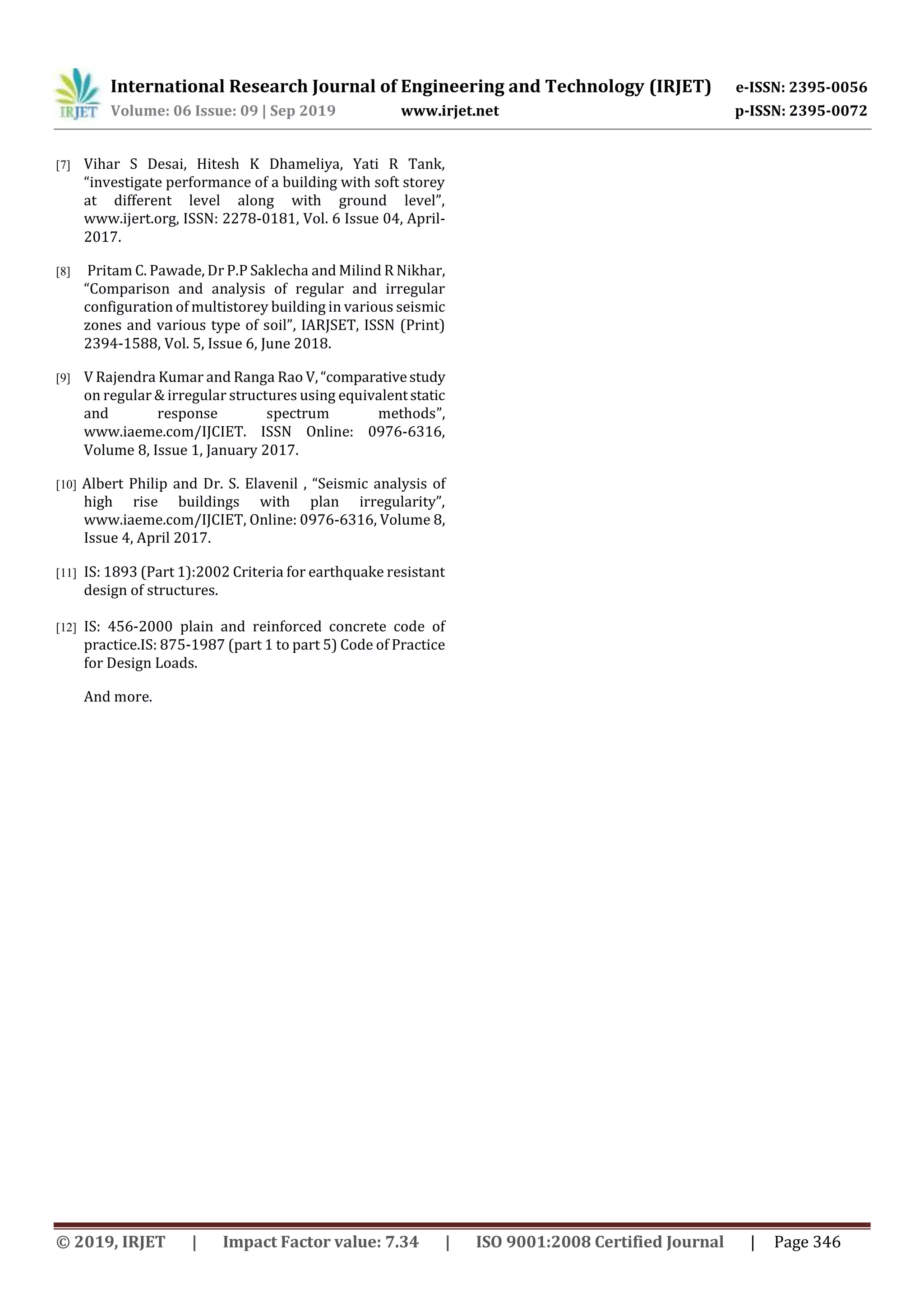 IRJET- Study on Soft Storey Effect of Plan Regular and Irregular RC Framed Structures under ...