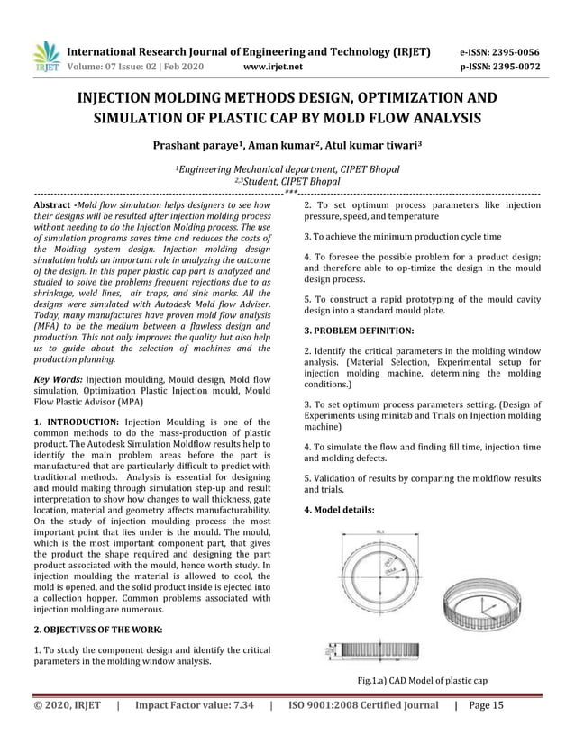 IRJET- Injection Molding Methods Design, Optimization and Simulation of Plastic Cap by Mold Flow ...
