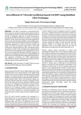 Area Efficient 9/7 Wavelet Coefficient based 2-D DWT using Modified CSLA Technique | PDF