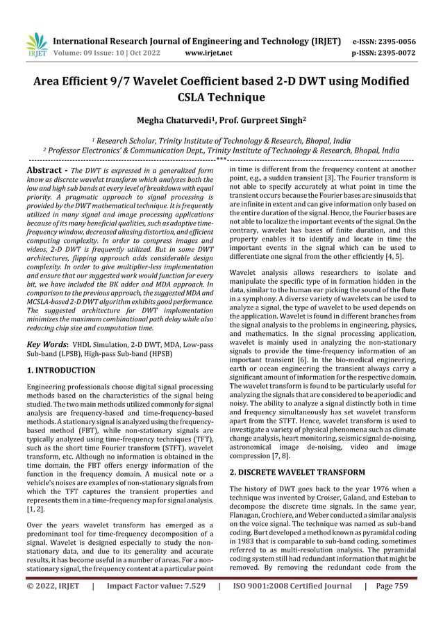 Area Efficient 9/7 Wavelet Coefficient based 2-D DWT using Modified CSLA Technique | PDF
