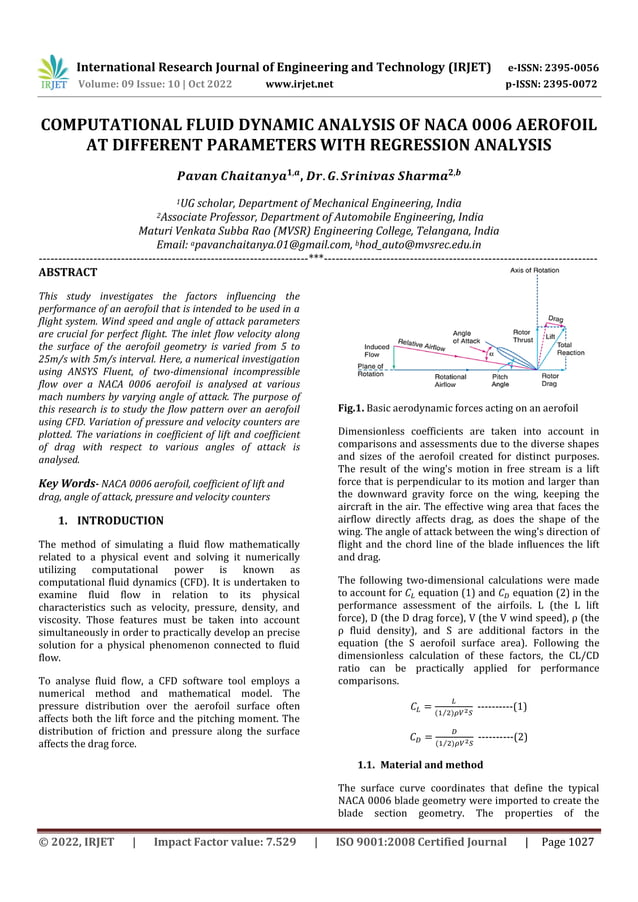 COMPUTATIONAL FLUID DYNAMIC ANALYSIS OF NACA 0006 AEROFOIL AT DIFFERENT PARAMETERS WITH ...