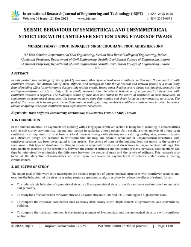 SEISMIC BEHAVIOUR OF SYMMETRICAL AND UNSYMMETRICAL STRUCTURE WITH CANTILEVER SECTION USING ETABS ...