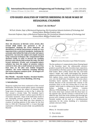 CFD BASED ANALYSIS OF VORTEX SHEDDING IN NEAR WAKE OF HEXAGONAL ...