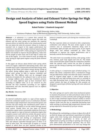 Design and Analysis of Inlet and Exhaust Valve Springs for High Speed Engines using Finite ...