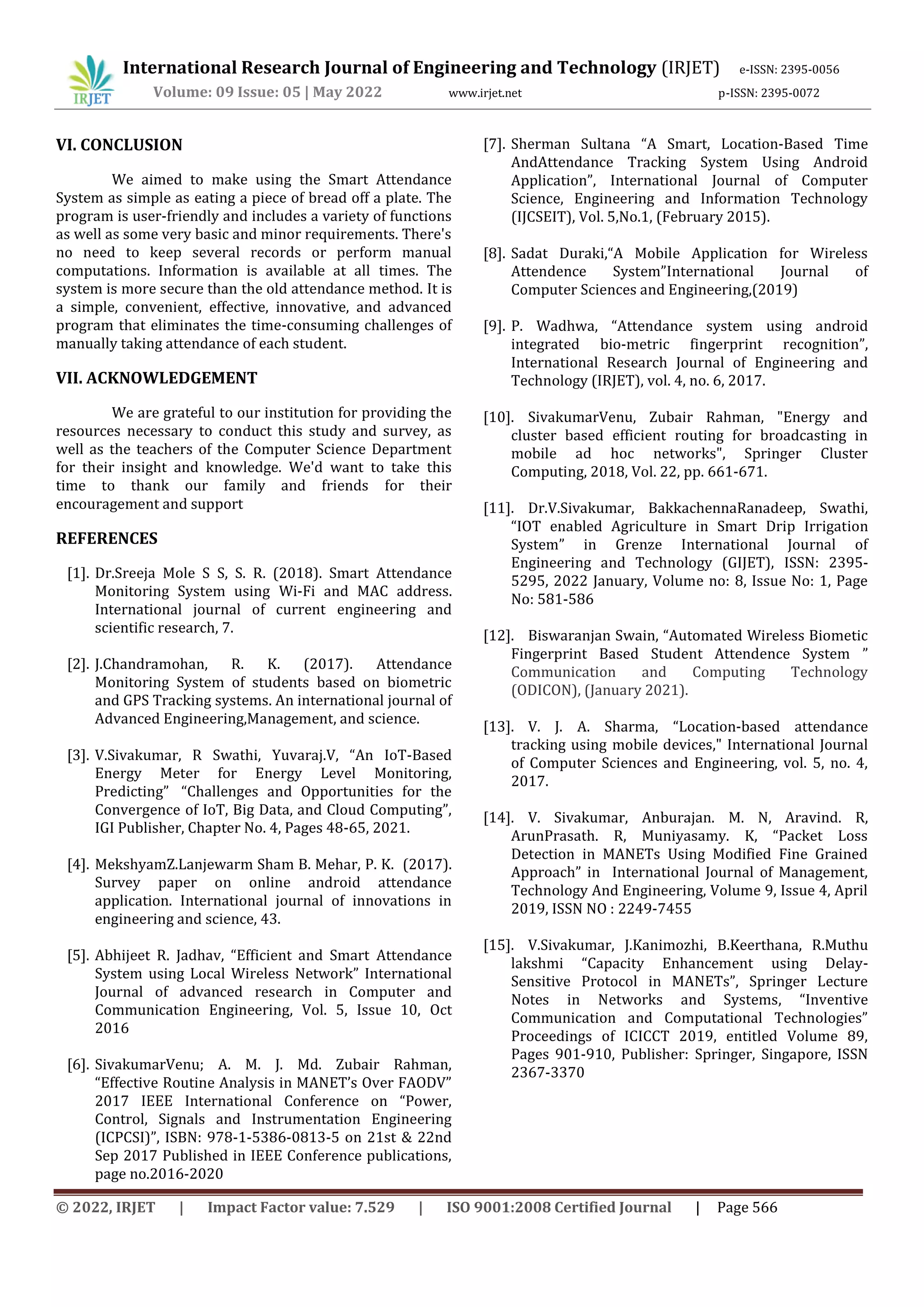 ANDROID BASED ADVANCED ATTENDANCE VIGILANCE SYSTEM USING WIRELESS NETWORK WITH FUSION OF BIO ...