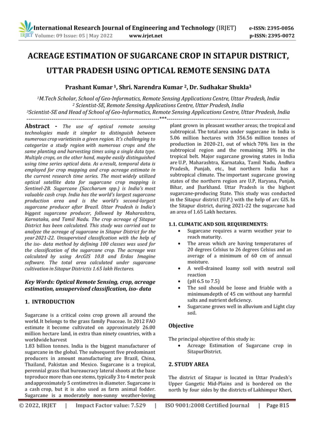 ACREAGE ESTIMATION OF SUGARCANE CROP IN SITAPUR DISTRICT, UTTAR PRADESH USING OPTICAL REMOTE ...