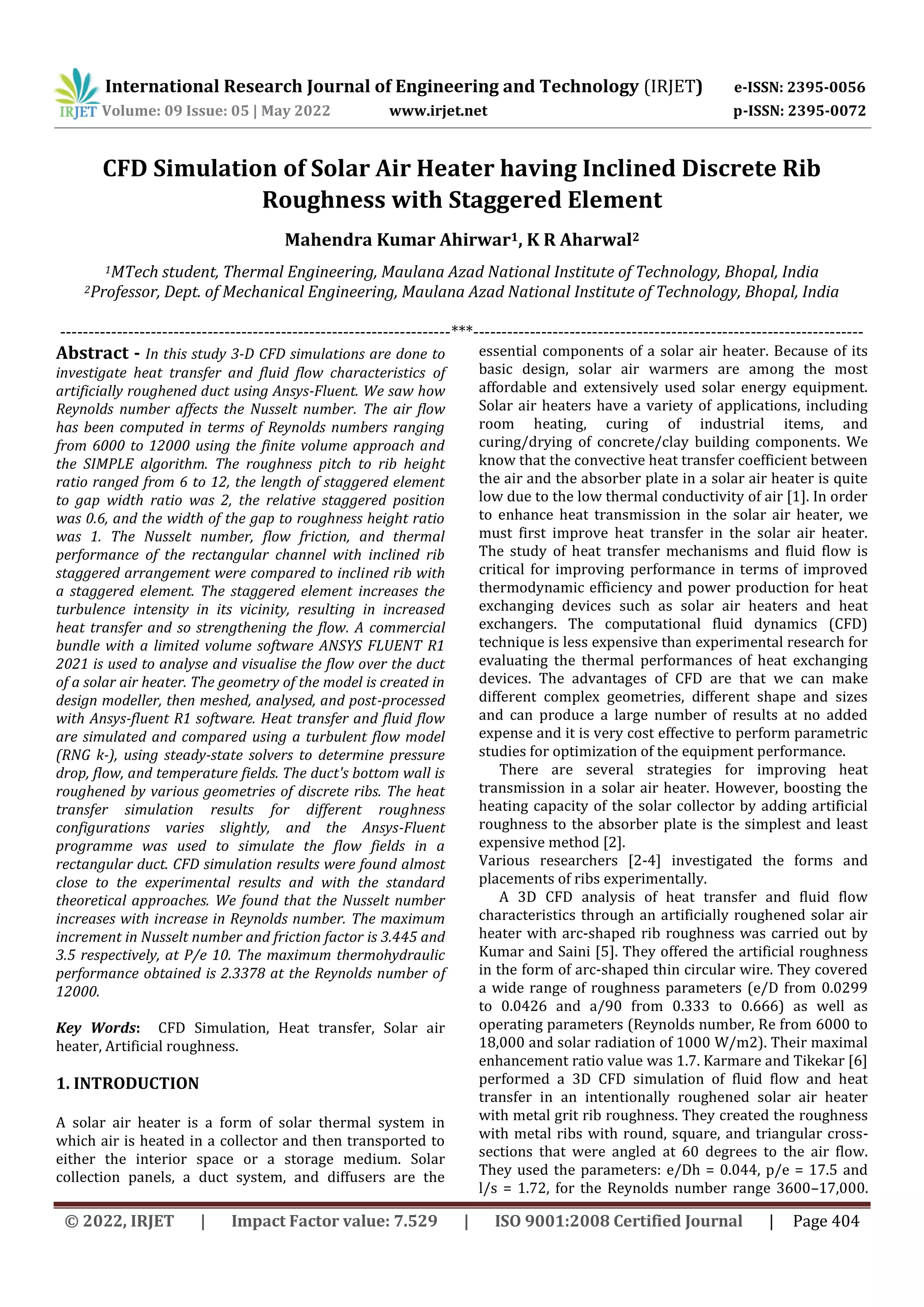 CFD Simulation of Solar Air Heater having Inclined Discrete Rib Roughness with Staggered Element ...
