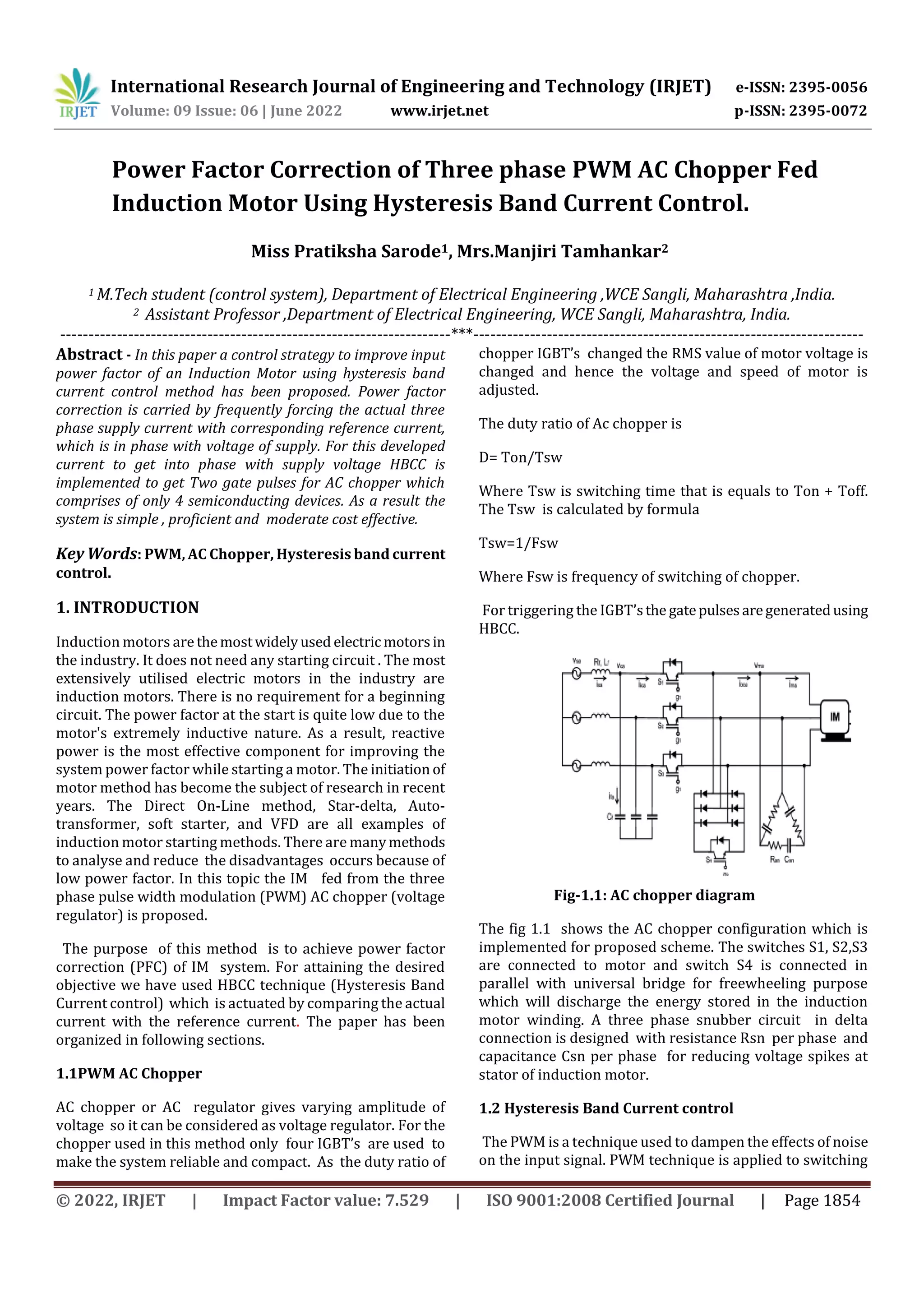 Power Factor Correction of Three phase PWM AC Chopper Fed Induction Motor Using Hysteresis Band ...