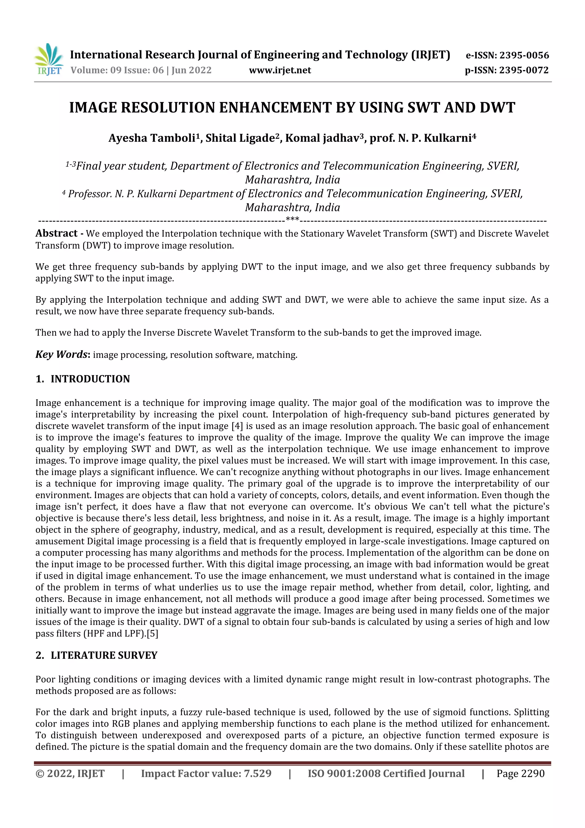IMAGE RESOLUTION ENHANCEMENT BY USING SWT AND DWT | PDF