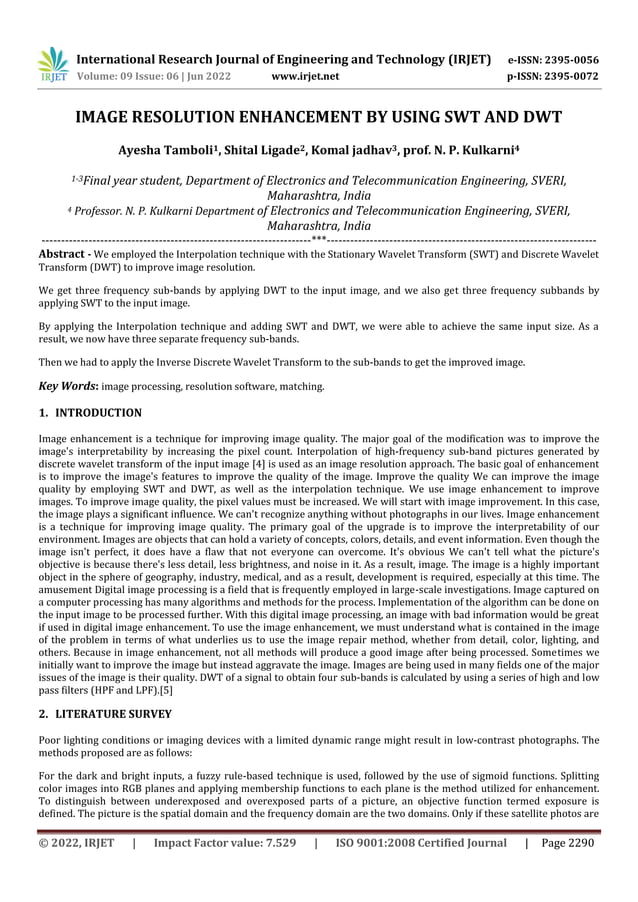 IMAGE RESOLUTION ENHANCEMENT BY USING SWT AND DWT | PDF