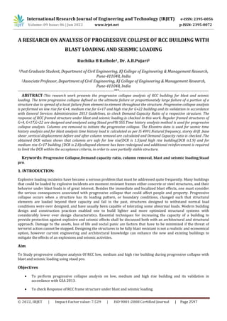 A RESEARCH ON ANALYSIS OF PROGRESSIVE COLLPSE OF RCC BUILDING WITH BLAST LOADING AND SEISMIC ...