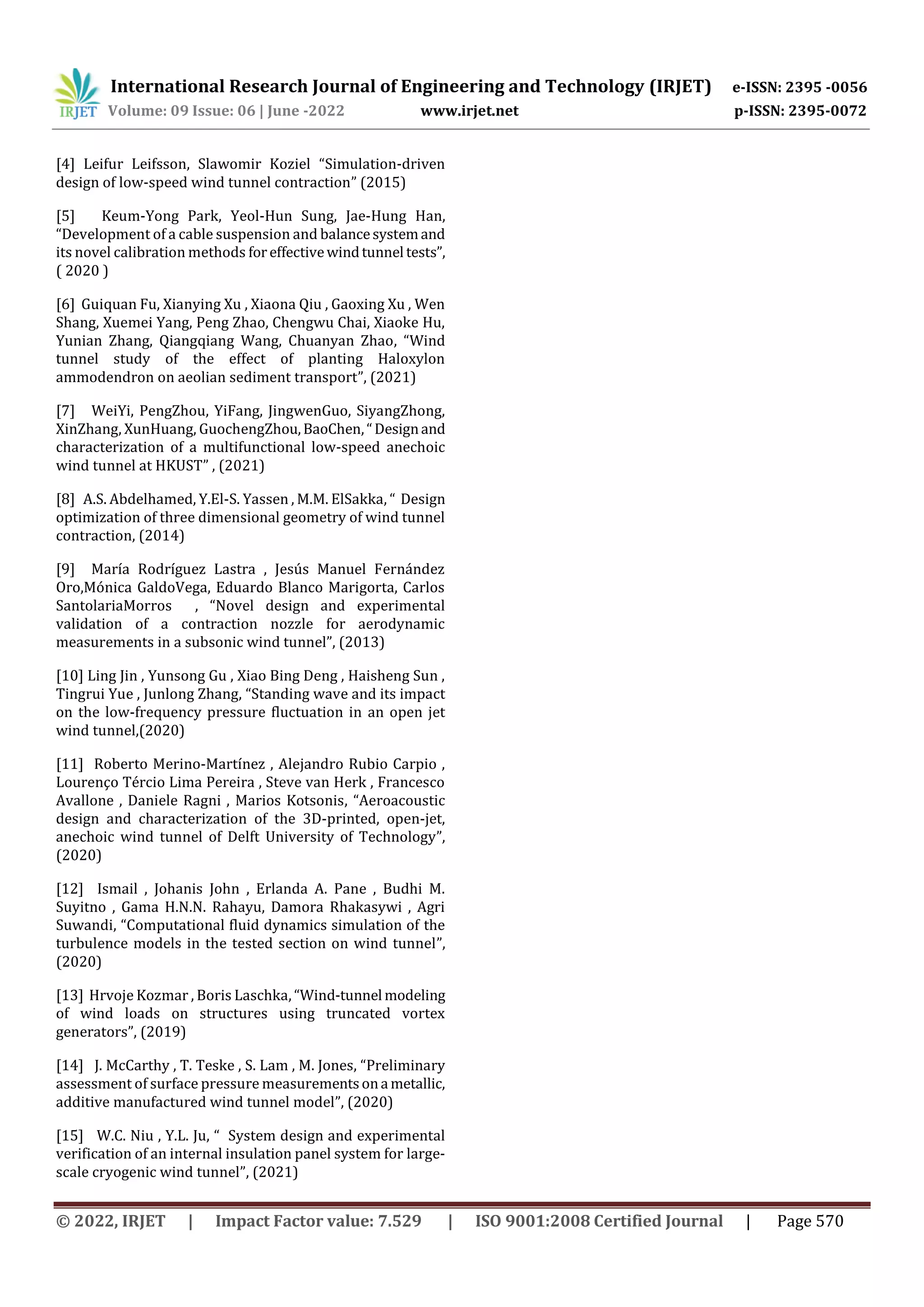 Study of different contraction design of wind tunnel for better ...