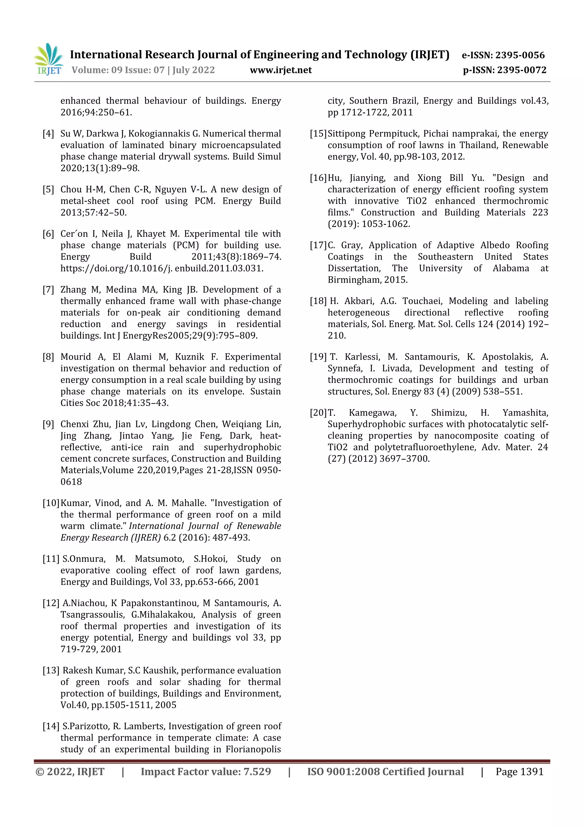 A REVIEW ON ENERGY EFFICIENT BUILDINGS - USING PHASE CHANGE MATERIALS, GREEN ROOFS AND HEAT ...