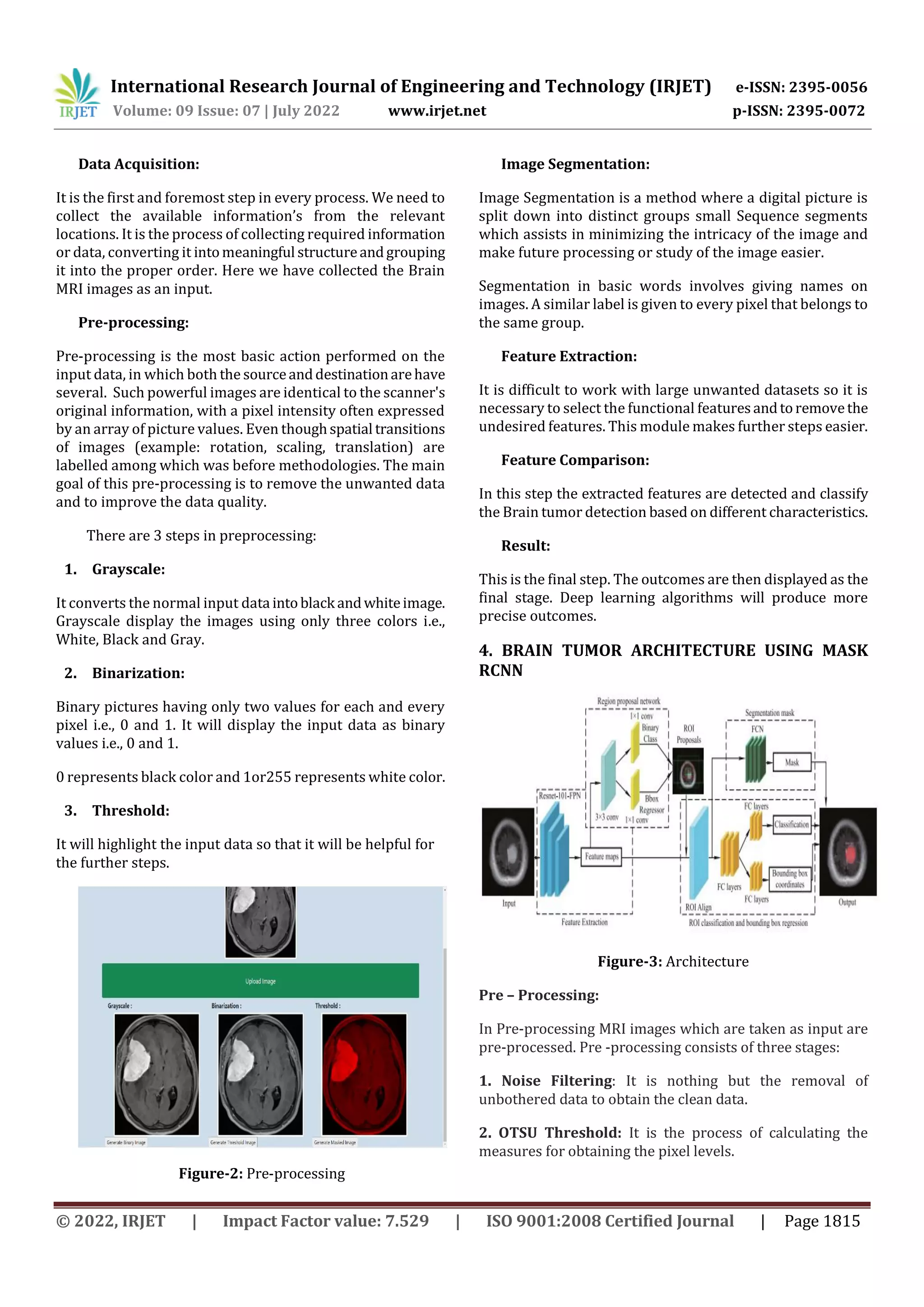 A REVIEW ON BRAIN TUMOR DETECTION FOR HIGHER ACCURACY USING DEEP NEURAL NETWORK AND MASK RCNN | PDF